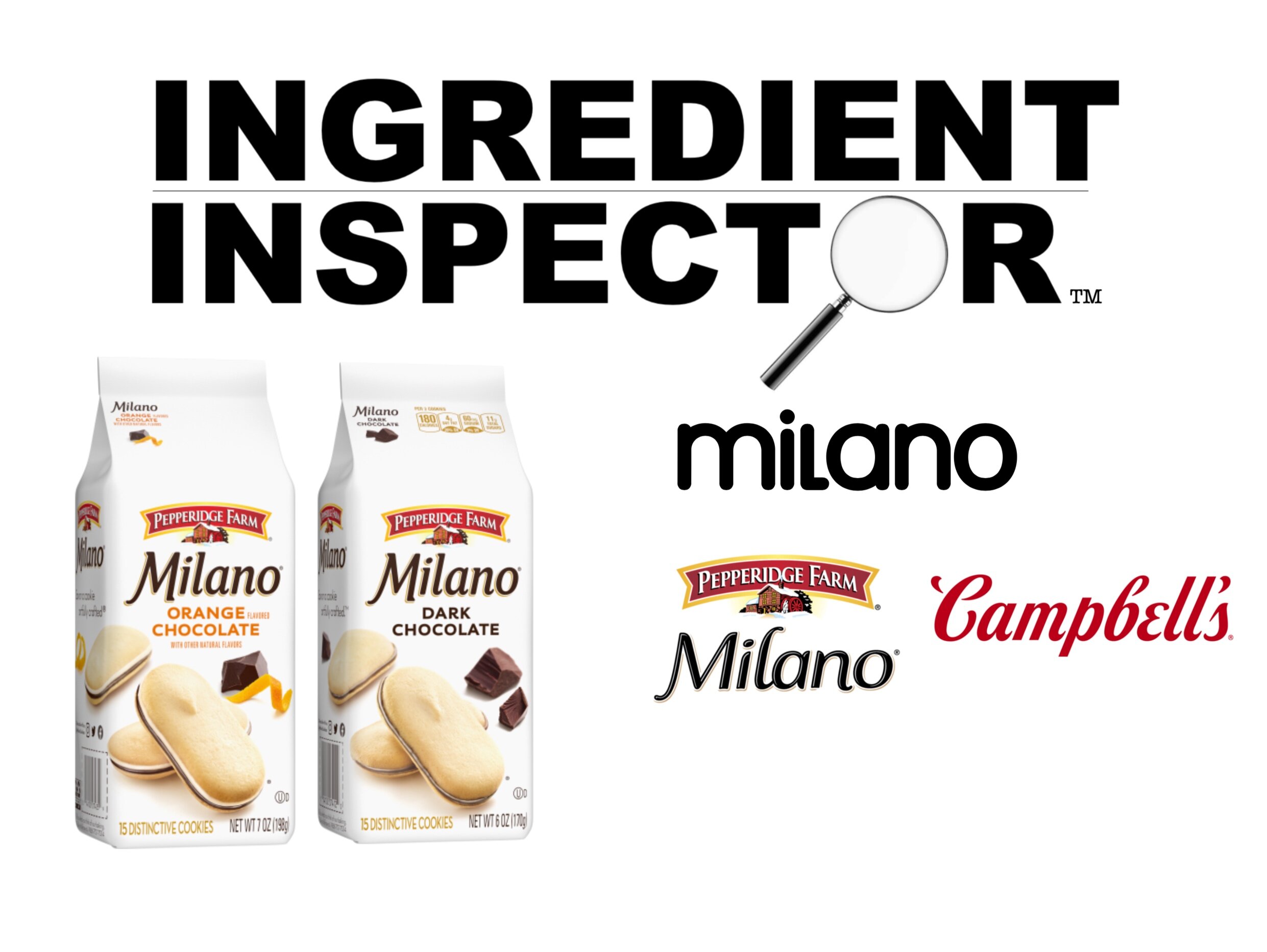 WHAT'S IN MILANOS? — Ingredient Inspector