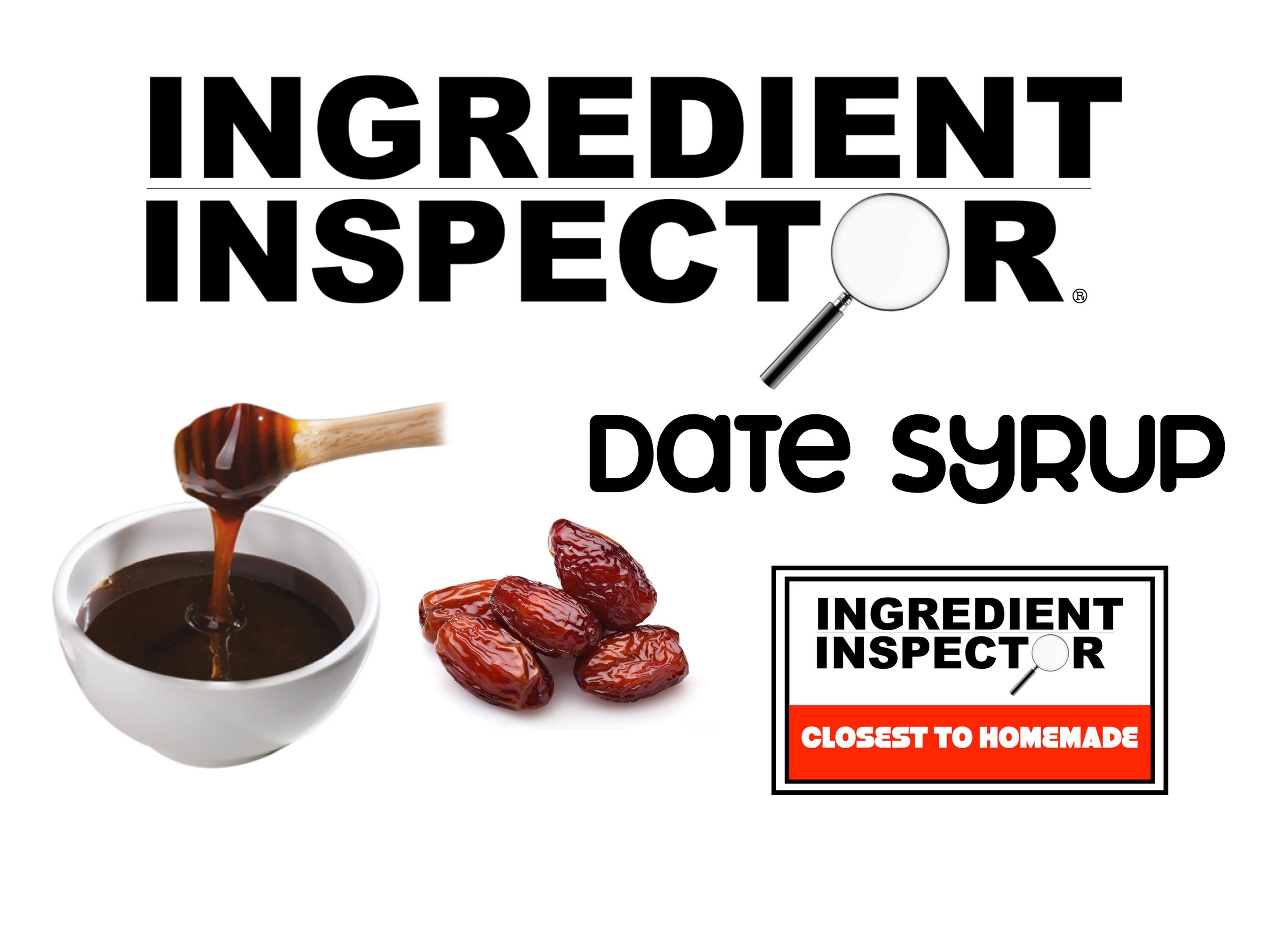 WHICH DATE SYRUPS ARE CLOSEST TO HOMEMADE? — Ingredient Inspector