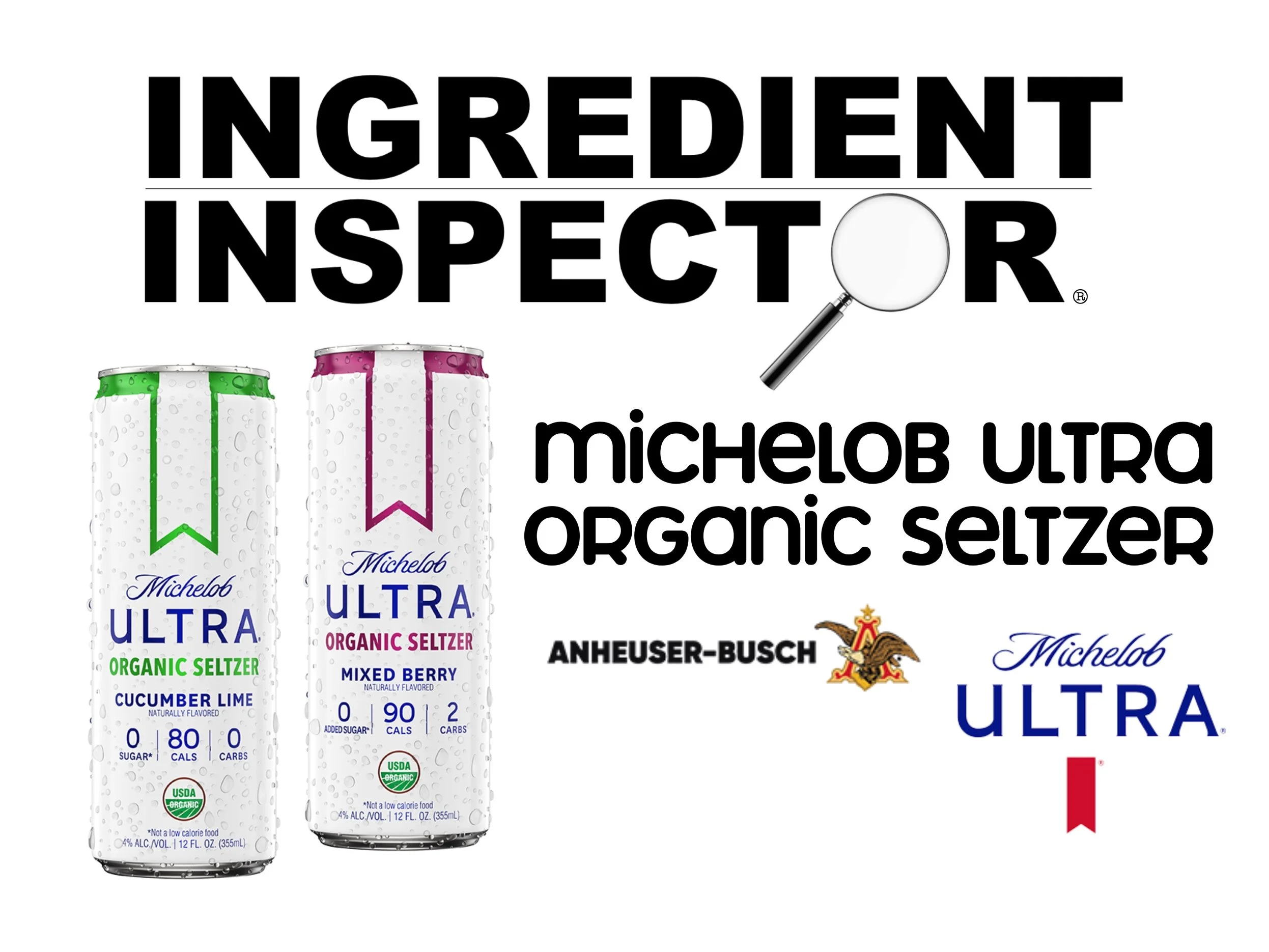 WHAT'S IN MICHELOB ULTRA ORGANIC SELTZER? — Ingredient Inspector