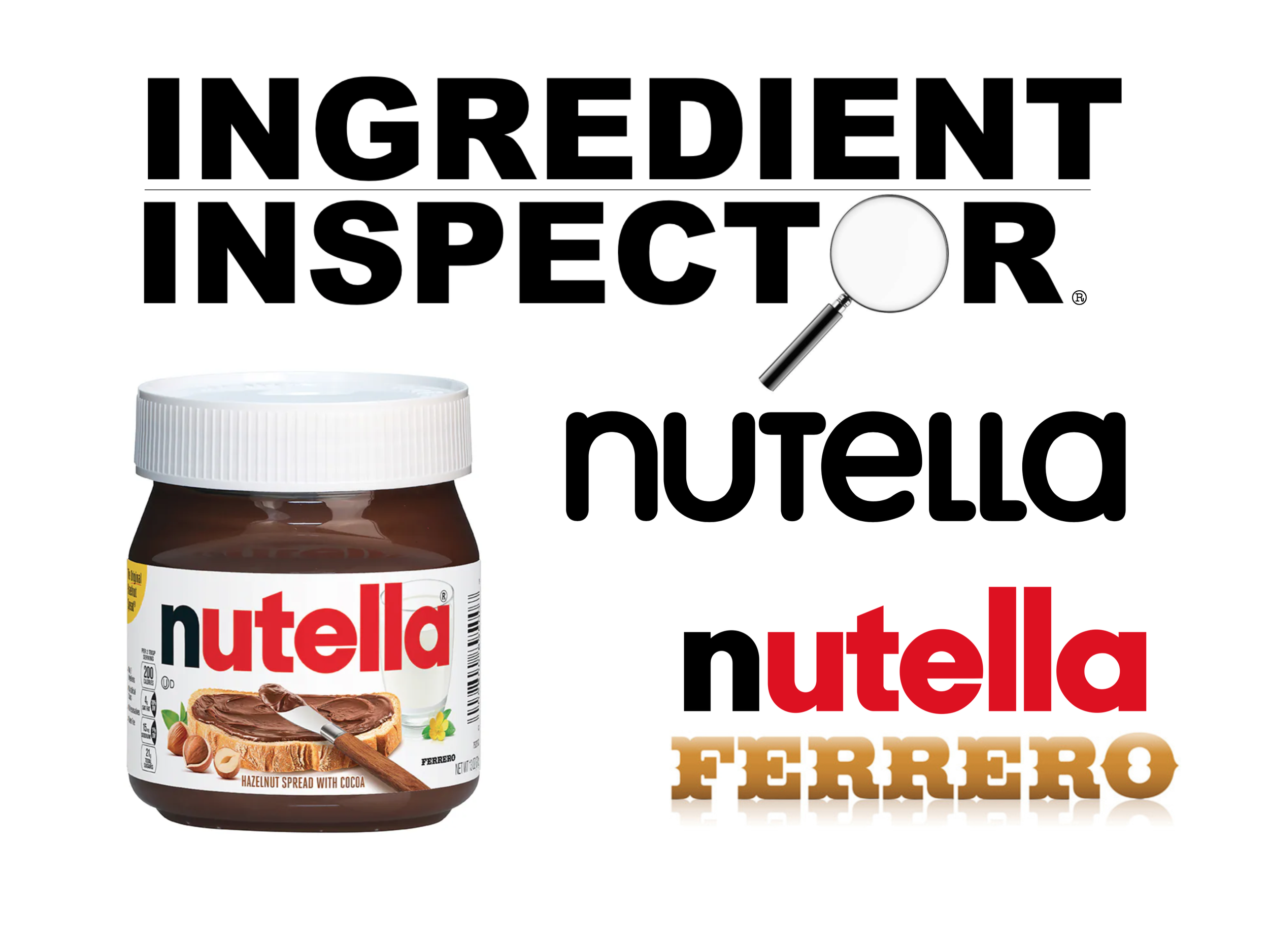 WHAT'S IN NUTELLA? — Ingredient Inspector