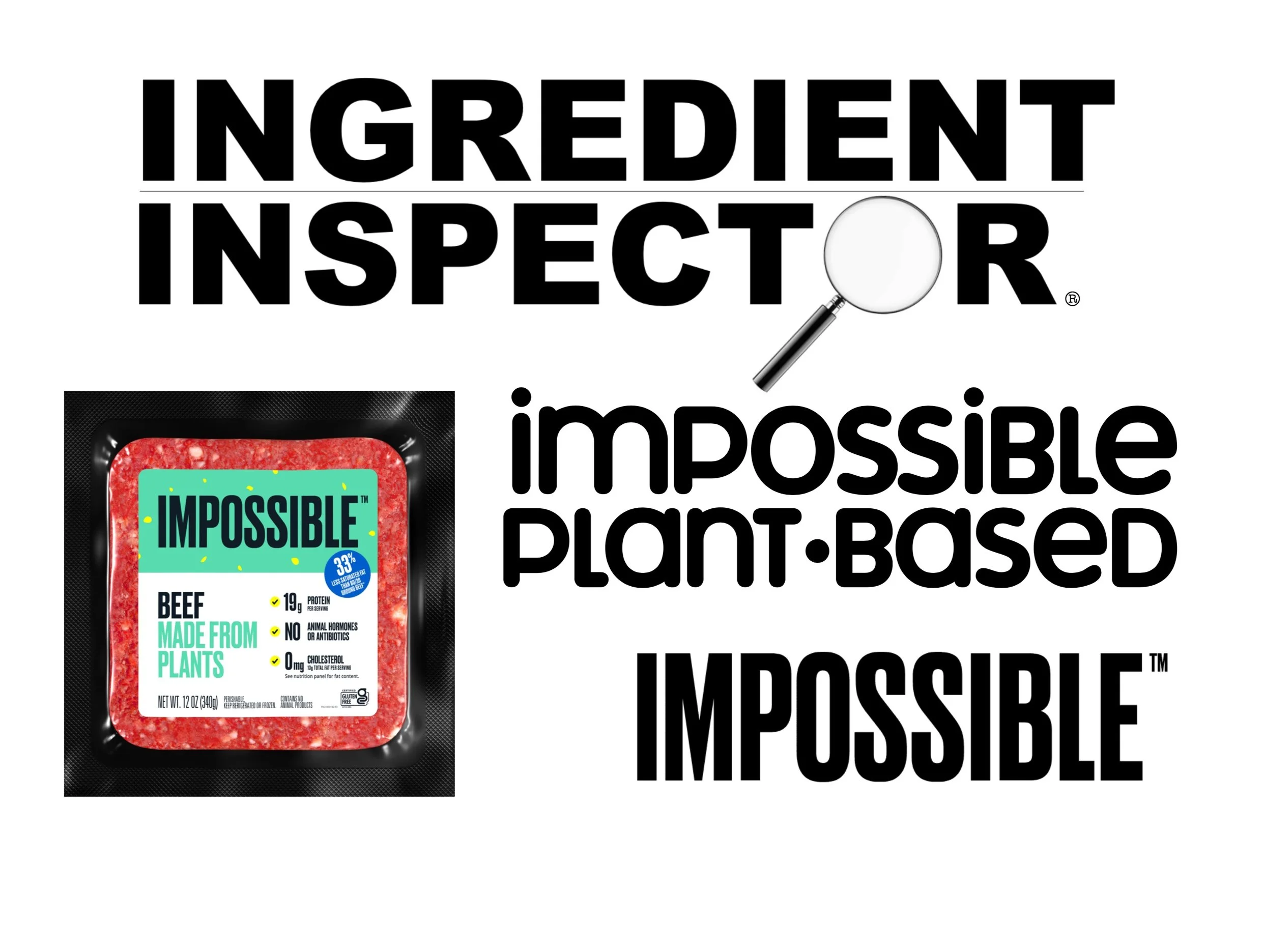 WHAT'S IN IMPOSSIBLE FOODS' PLANT-BASED MEAT? — Ingredient Inspector