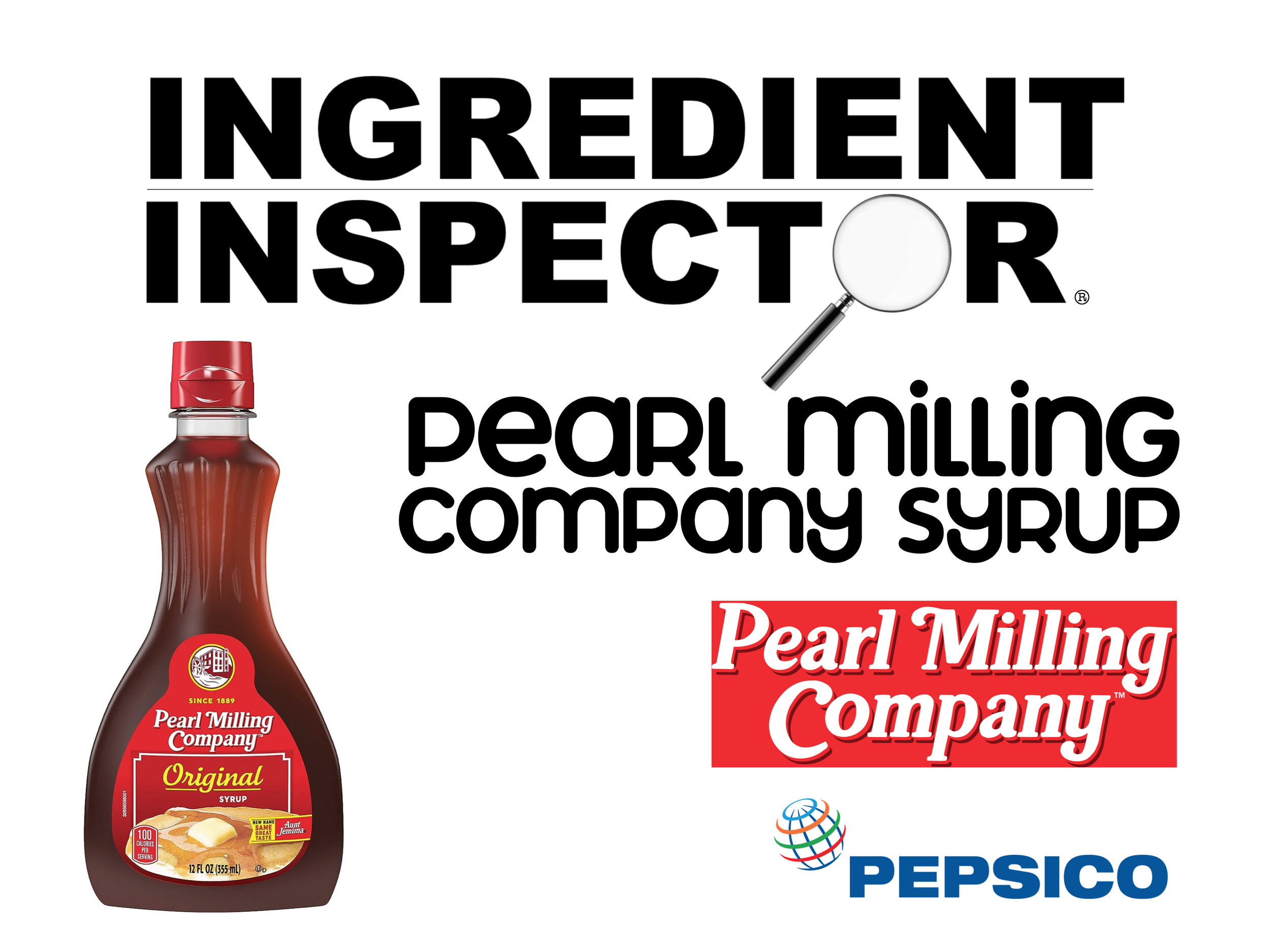 WHAT'S IN PEARL MILLING COMPANY SYRUP? — Ingredient Inspector
