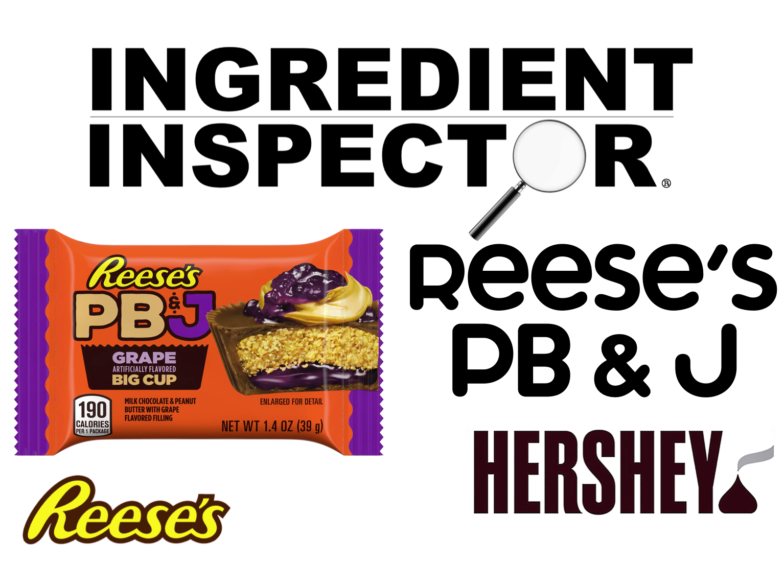 WHAT'S IN REESE'S PB&J? — Ingredient Inspector