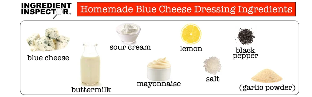WHICH BLUE CHEESE DRESSINGS ARE CLOSEST TO HOMEMADE? — Ingredient Inspector