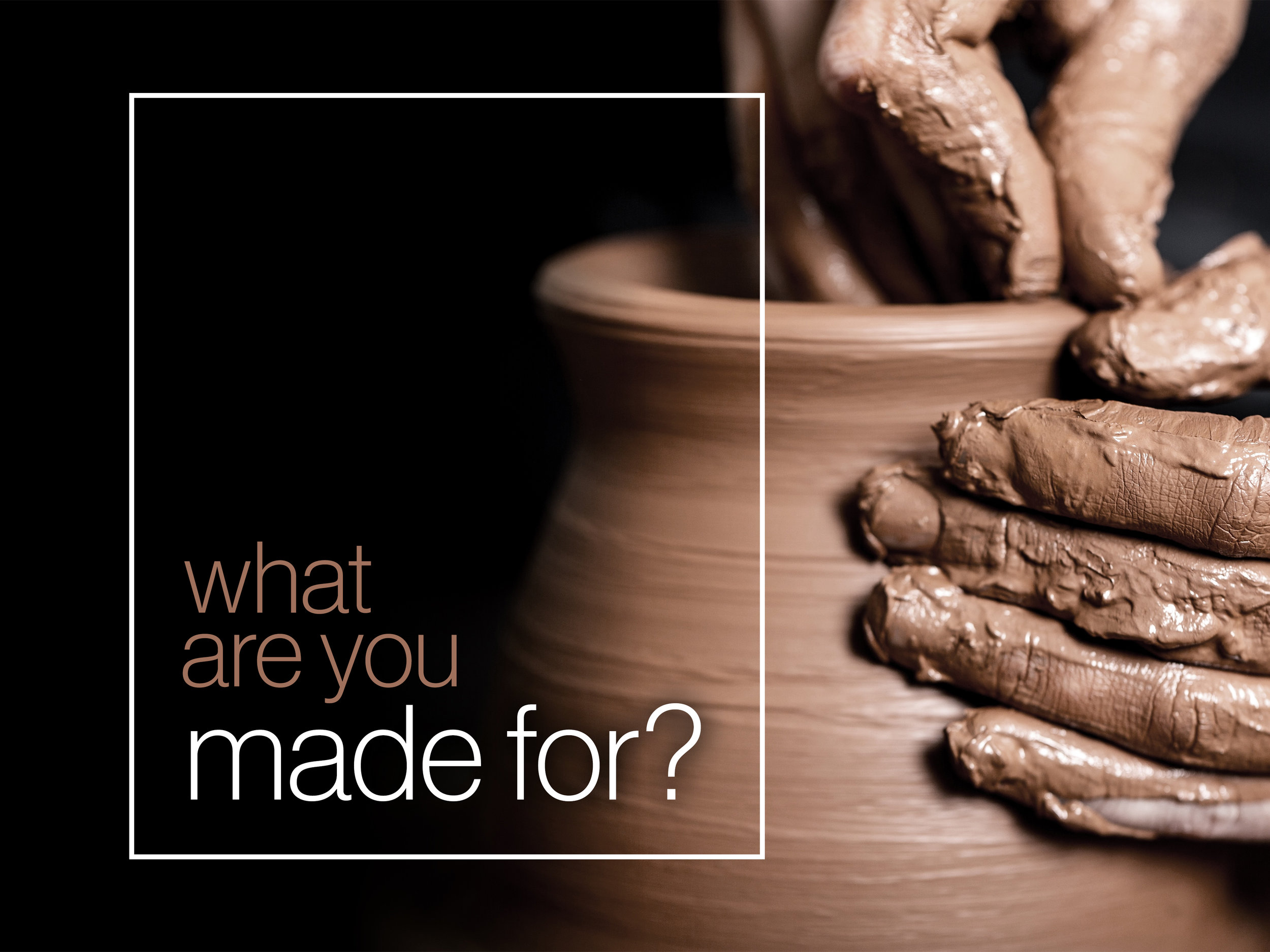 What Are You Made For? — Community Church of East Gloucester