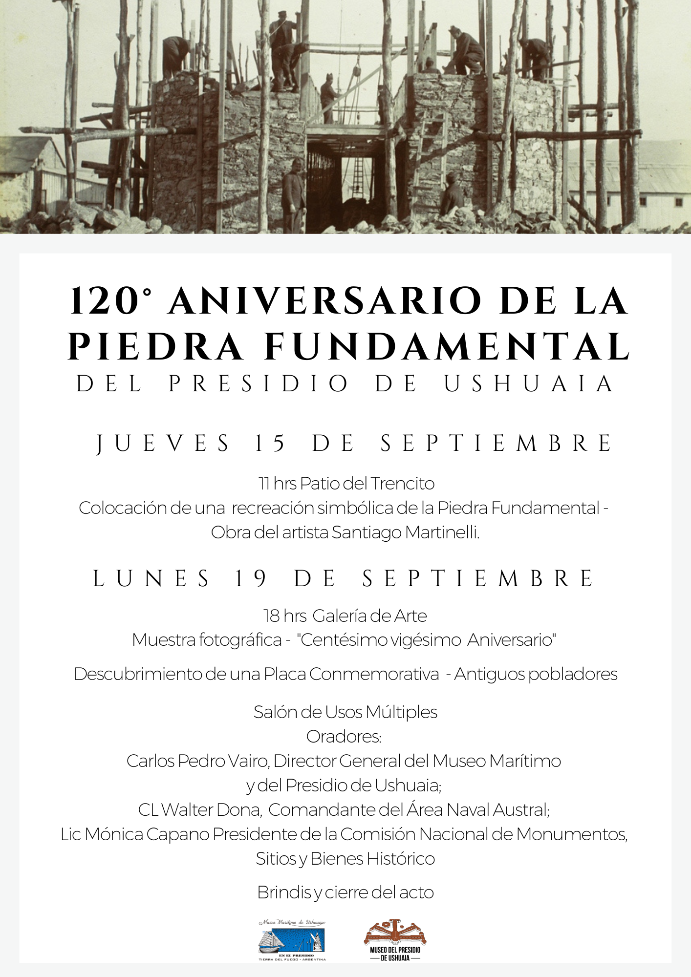 120° Aniversario de la Piedra Fundamental del Presidio de Ushuaia - Colocación de una recreación ...