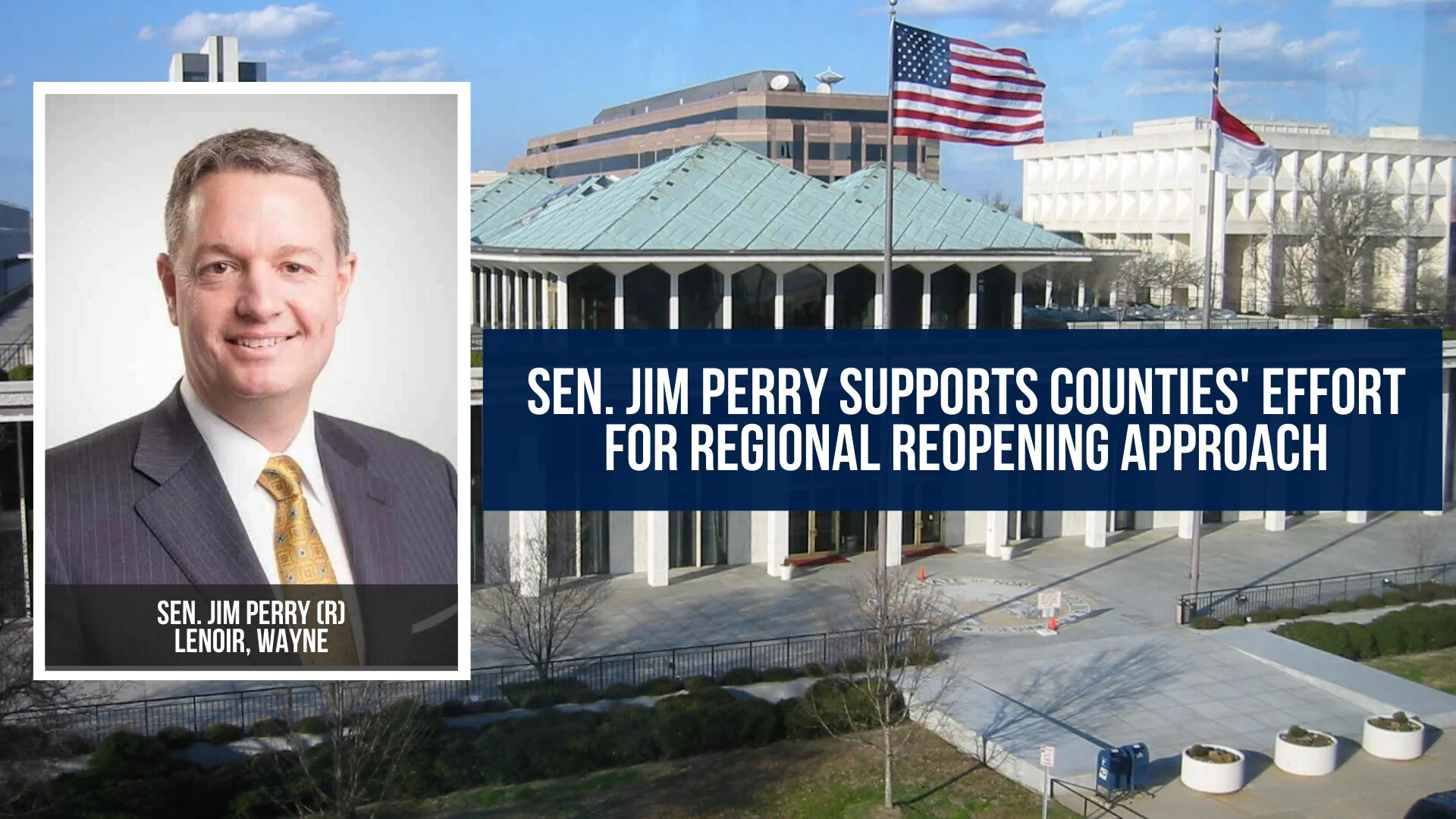 Sen. Jim Perry supports Counties' effort for regional reopening ...