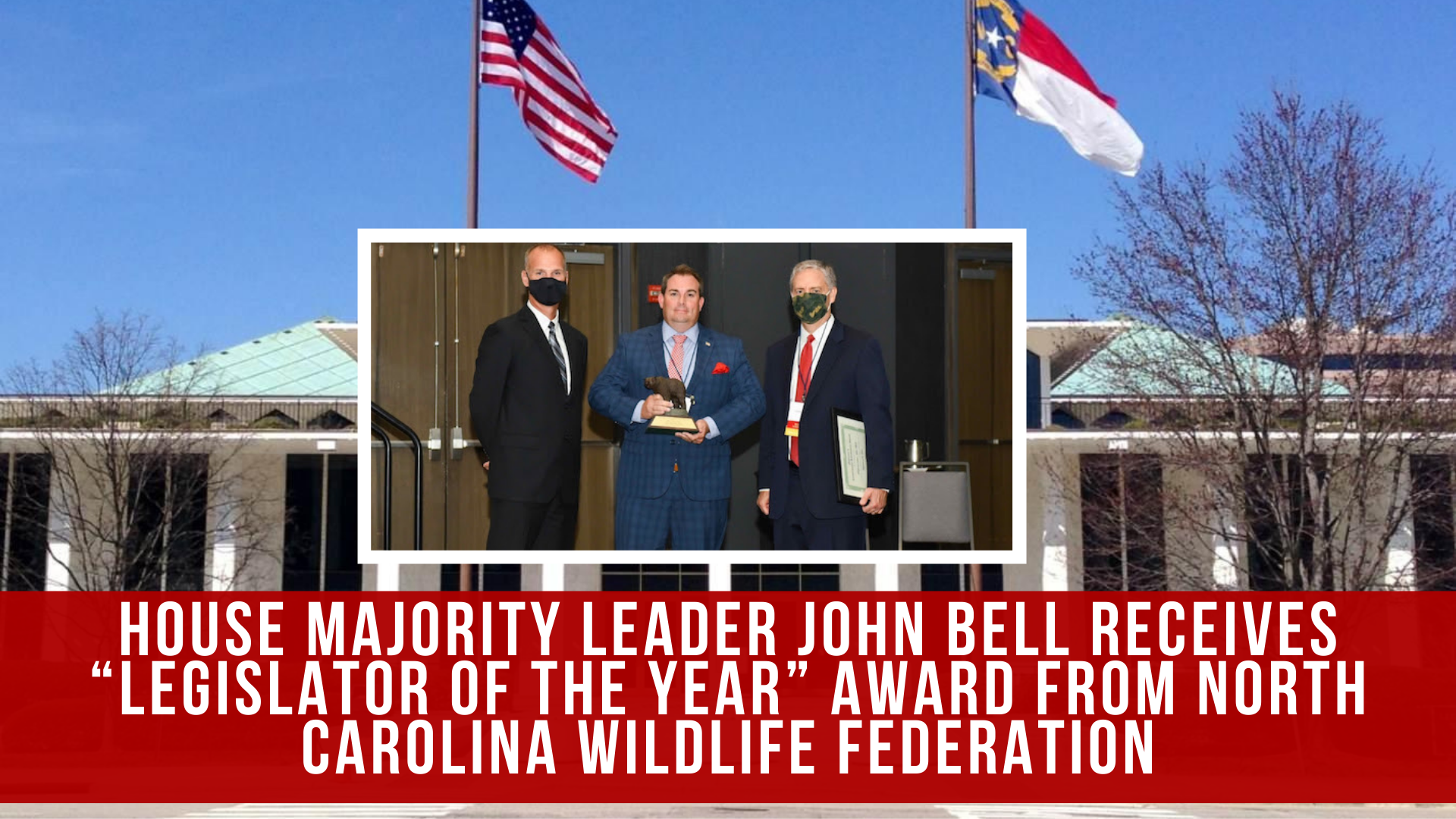House Majority Leader John Bell Receives “Legislator of the Year” award ...