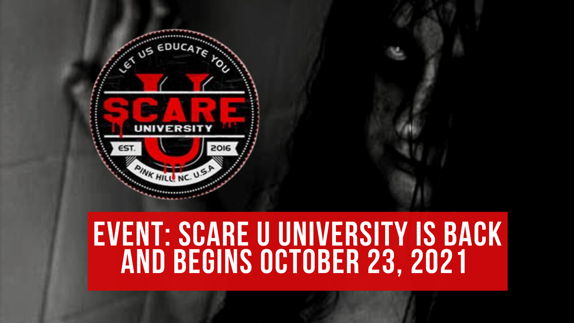 Event: Scare U University is back and begins October 23, 2021 — Neuse News