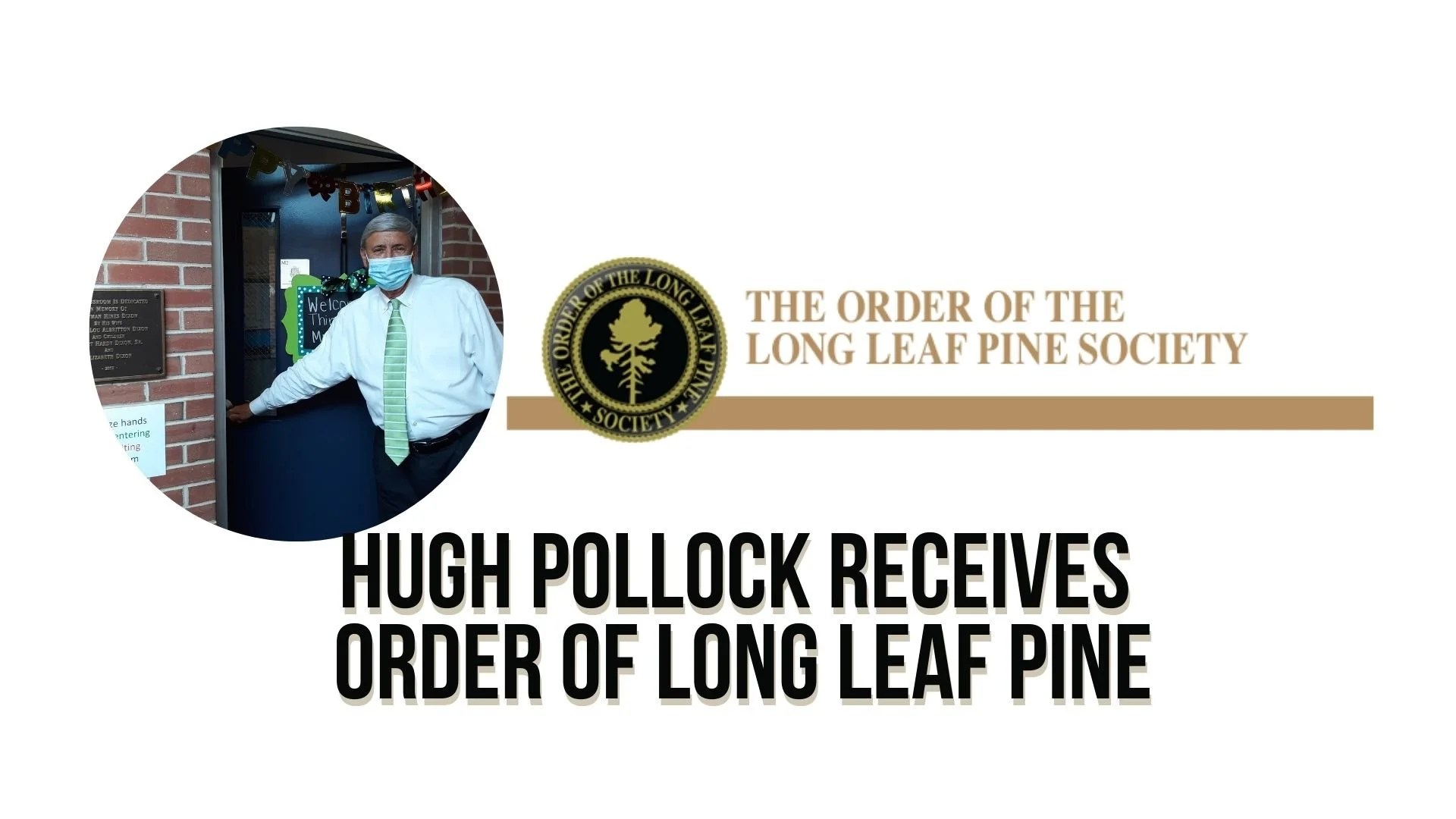 Hugh Pollock receives order of Long Leaf Pine — Neuse News