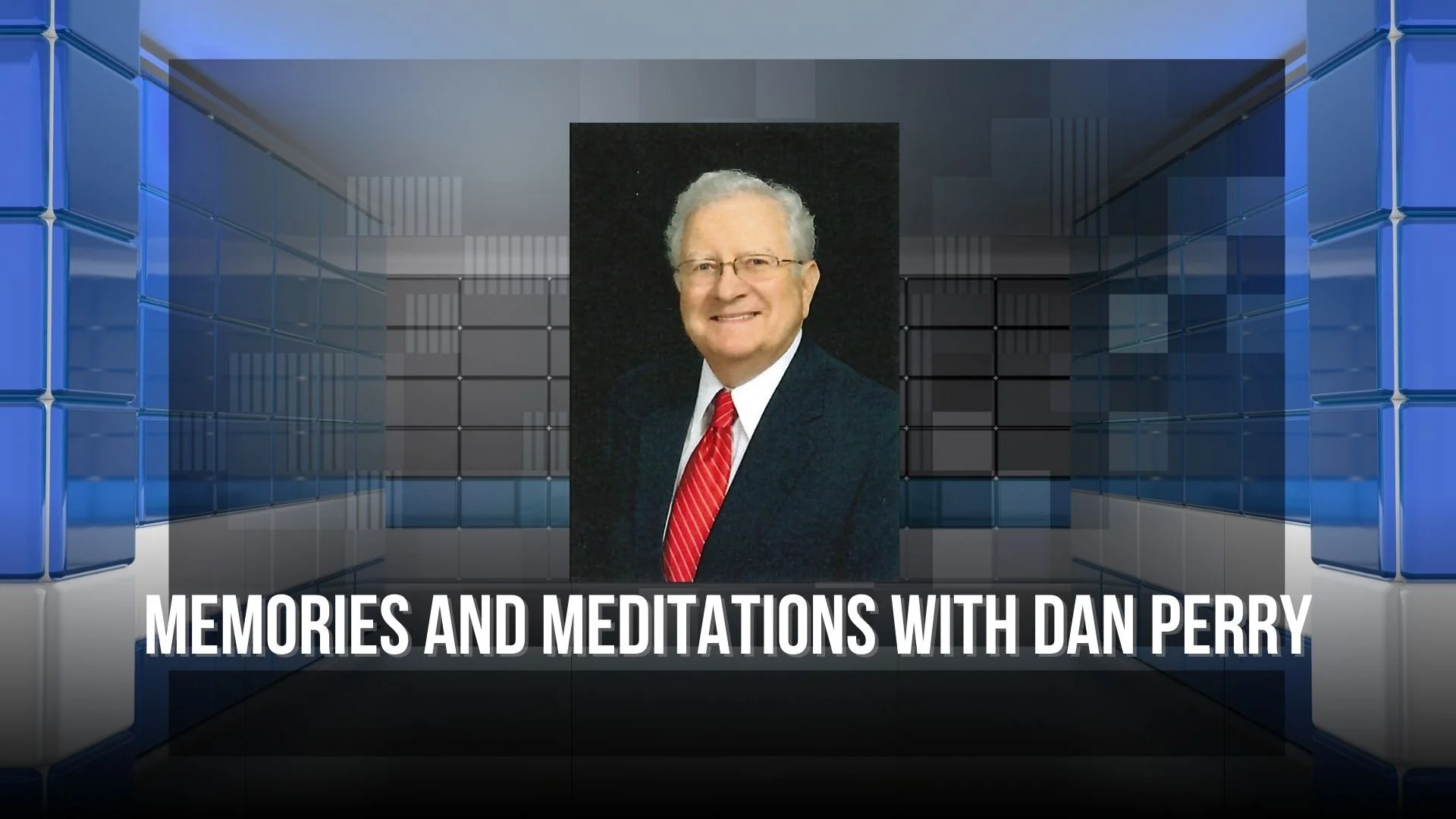 Memories and Meditations with Dan Perry — Neuse News