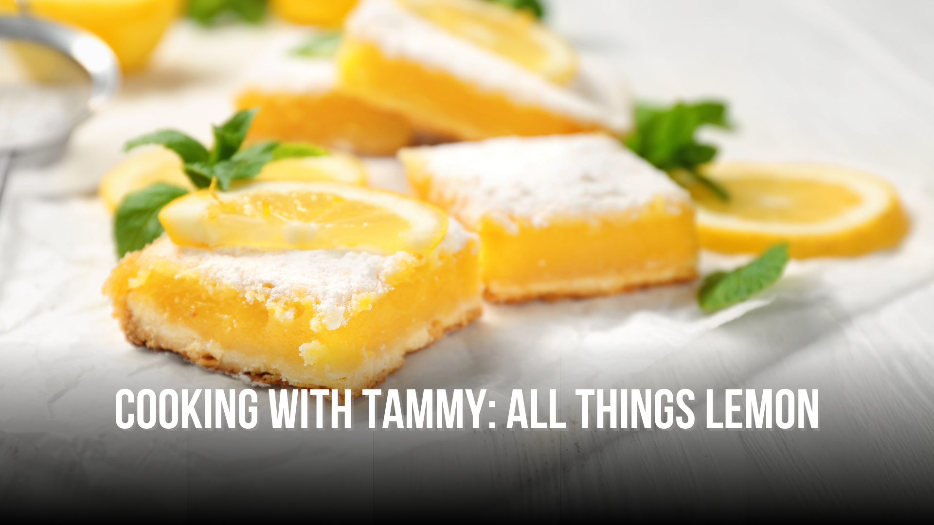 Cooking with Tammy: All things lemon — Neuse News