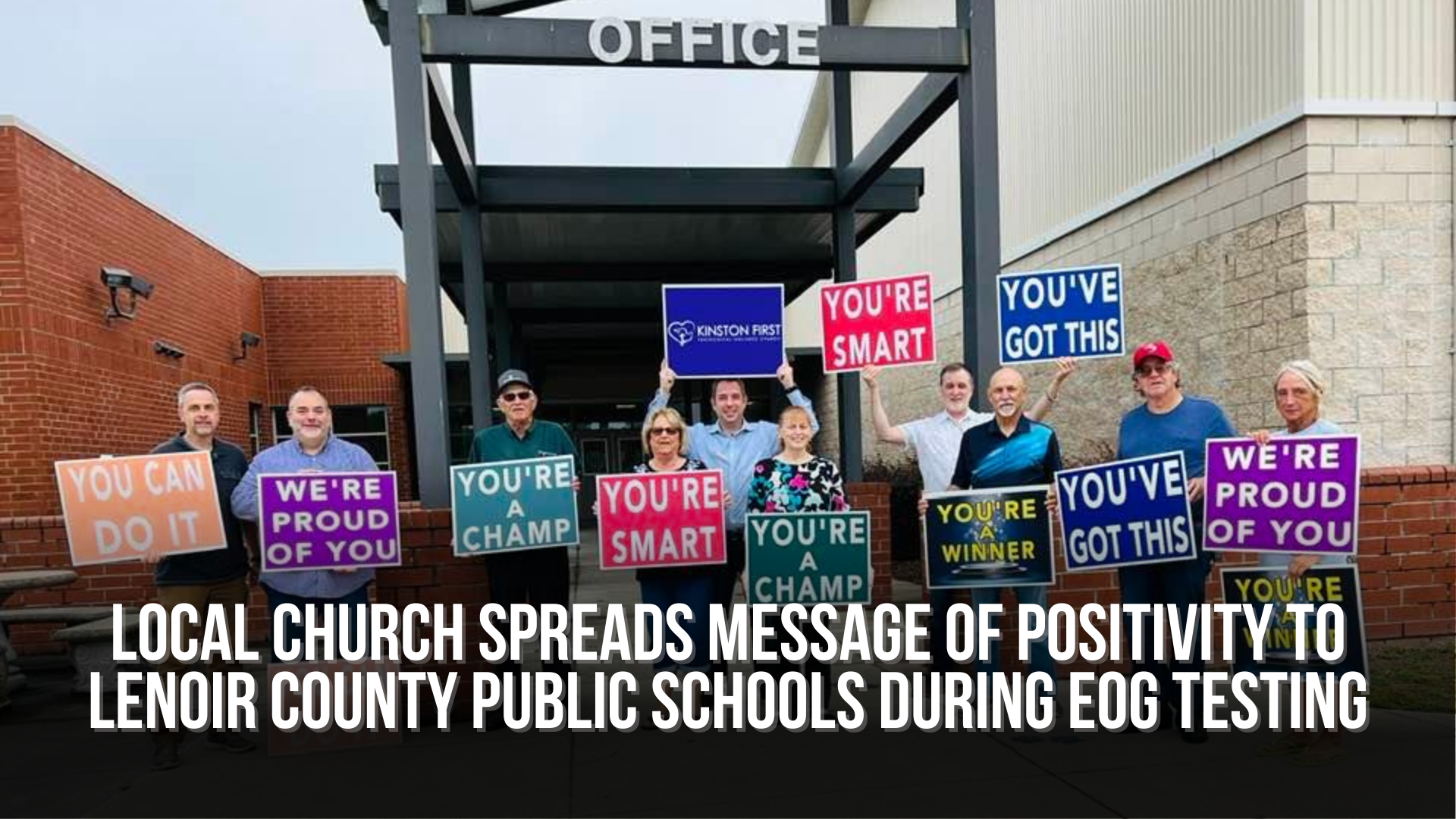 Local church spreads message of positivity to Lenoir County Public ...