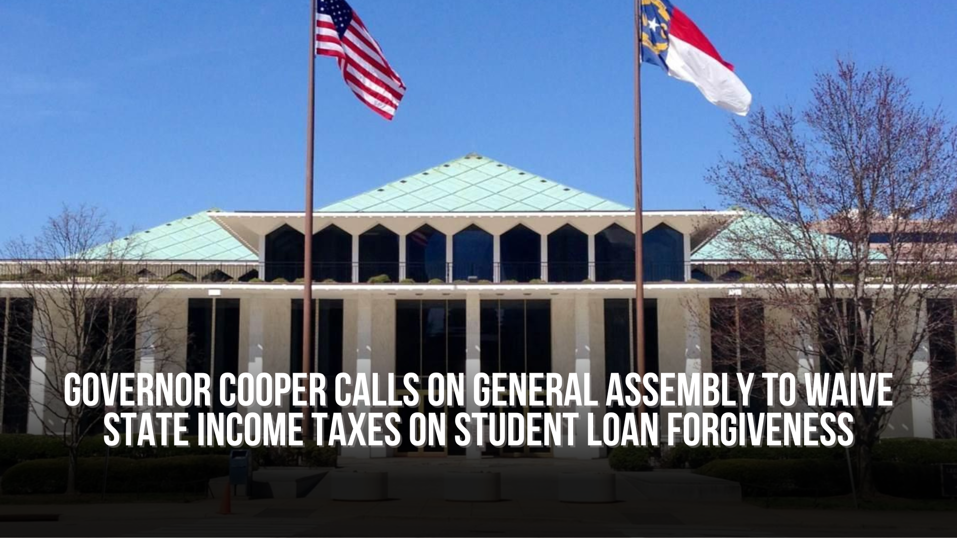 Governor Cooper calls on General Assembly to waive state income taxes ...
