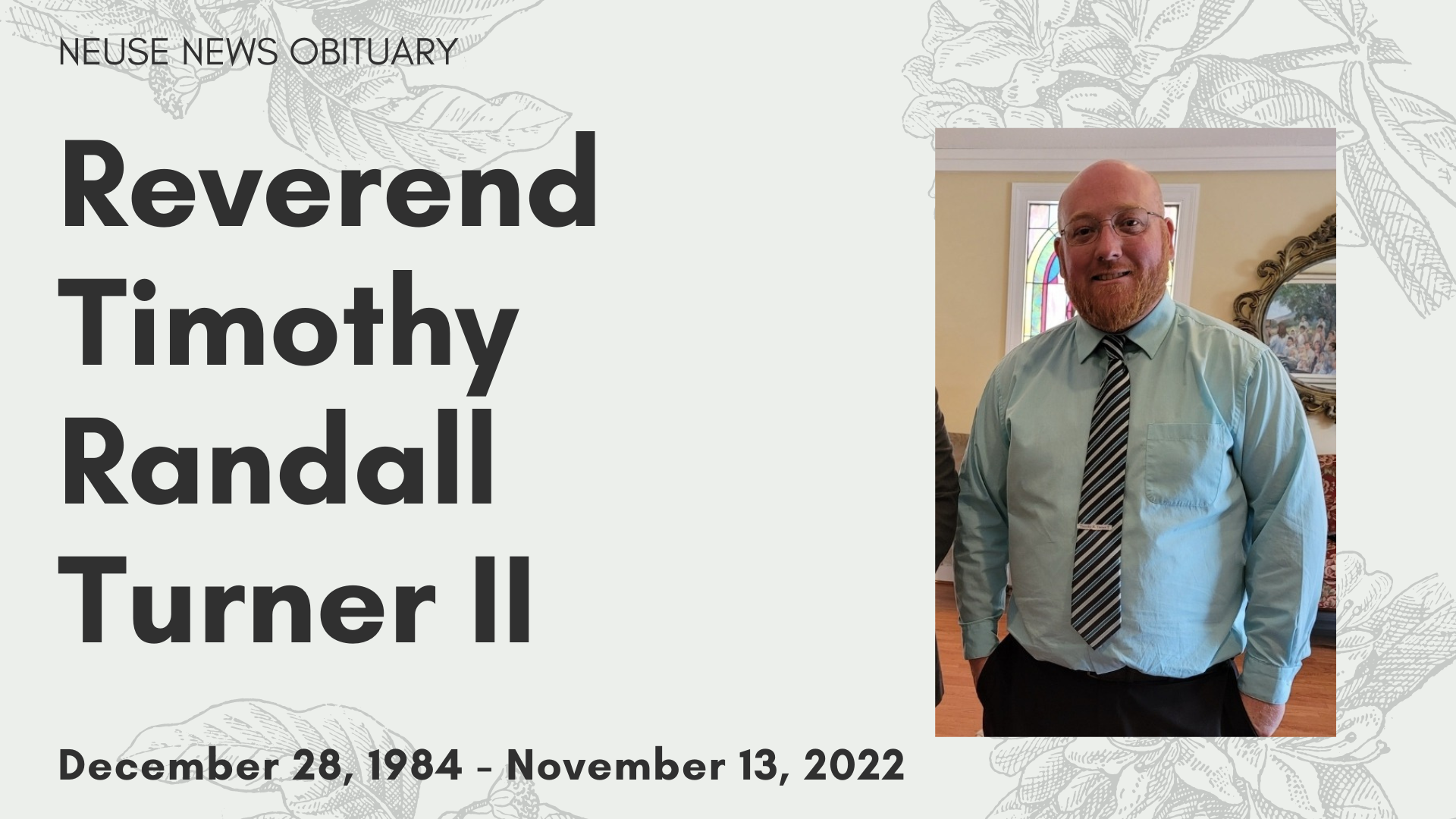 Obituary: Reverend Timothy Randall Turner II — Neuse News