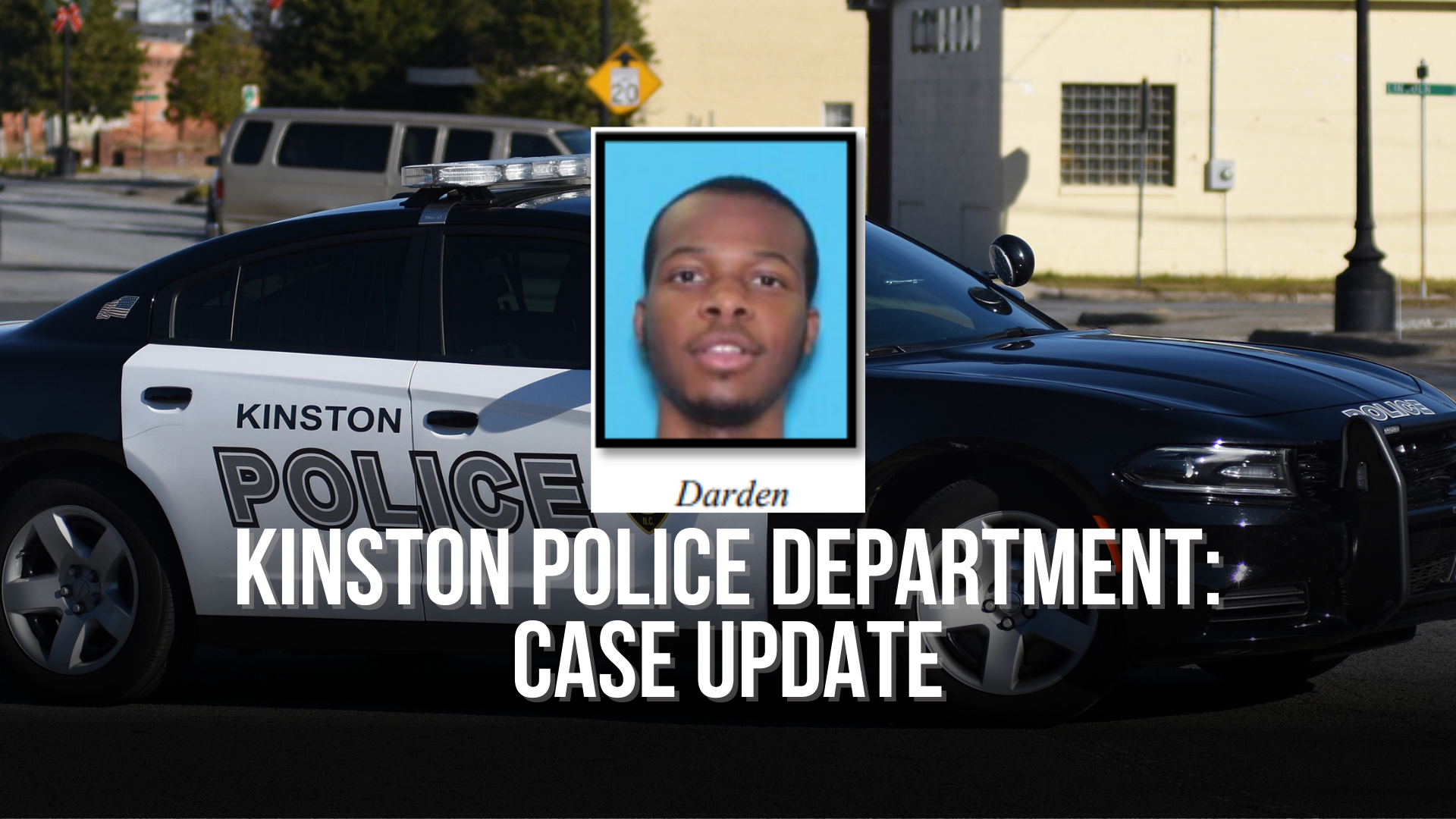 Kinston Police Department: Case update — Neuse News