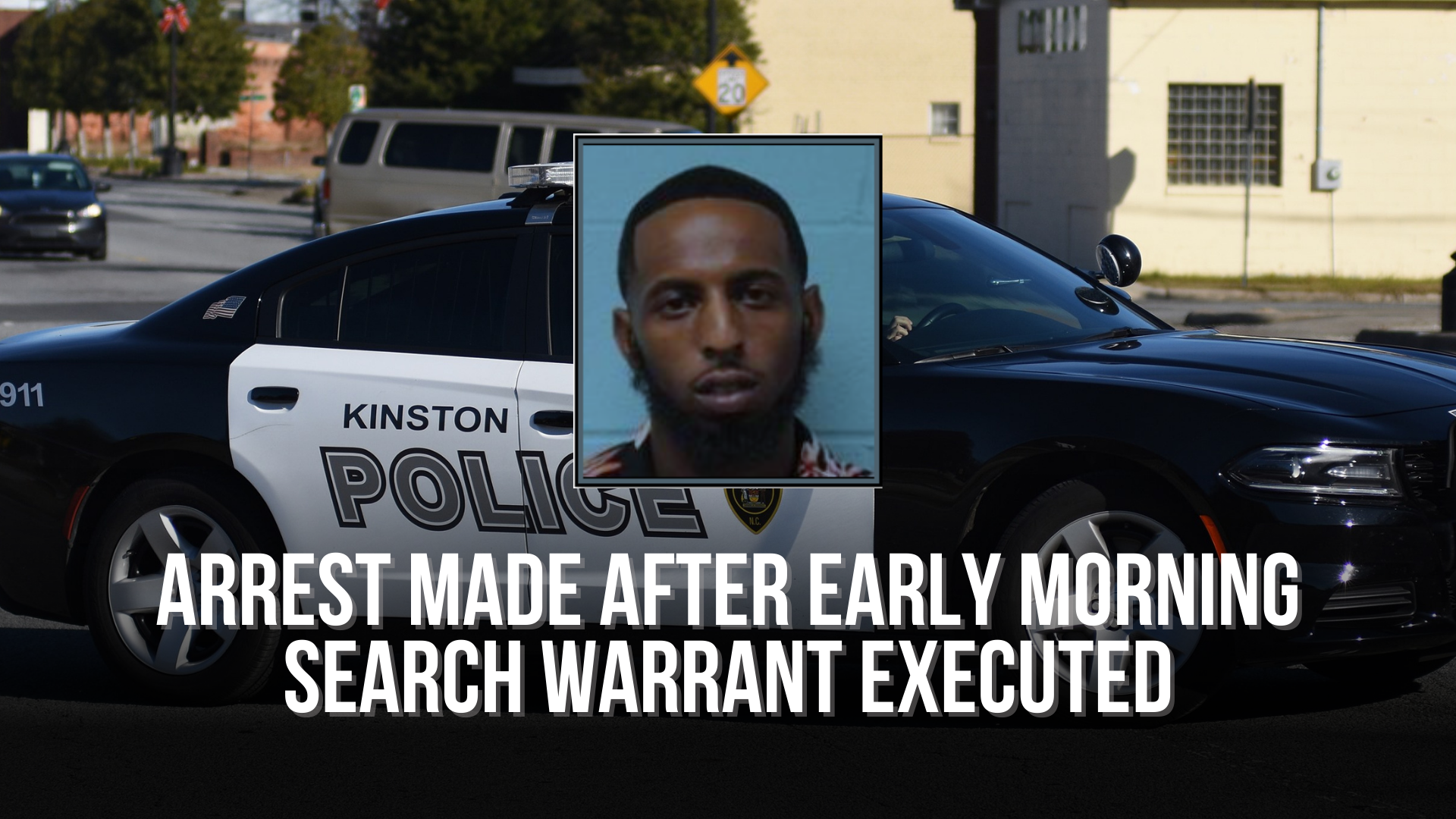 Arrest made after early morning search warrant executed — Neuse News