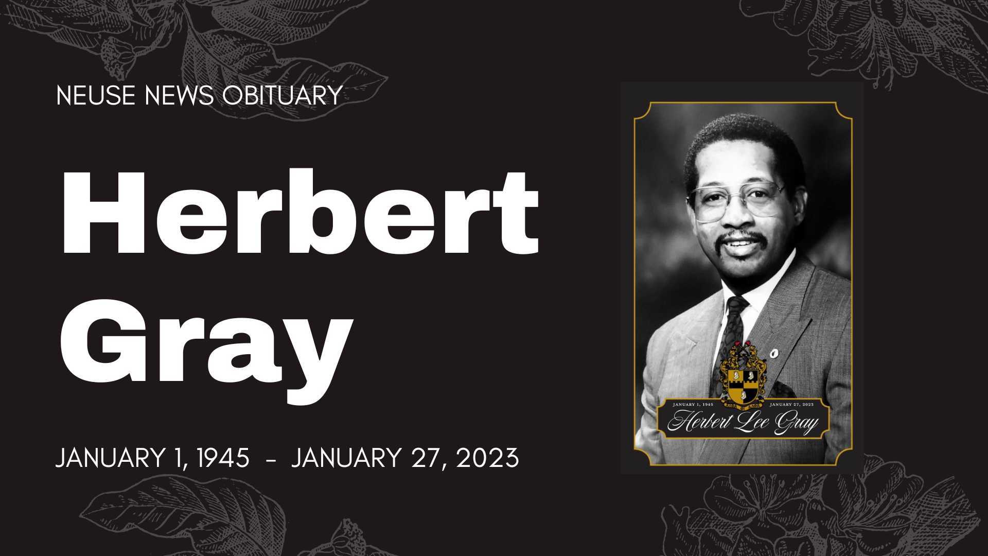 Obituary: Herbert Gray — Neuse News