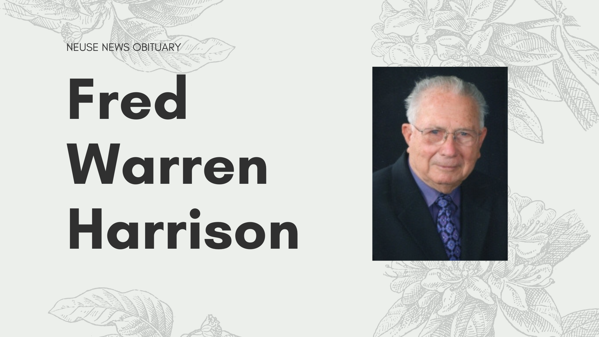 Obituary: Fred Warren Harrison — Neuse News Obituary: Fred Warren Harrison — Neuse News