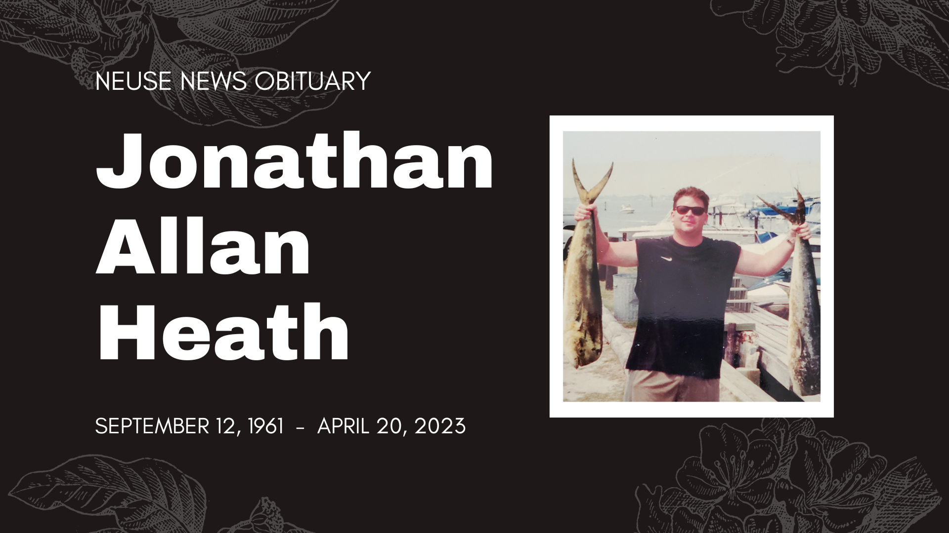 Obituary: Jonathan Allan Heath — Neuse News