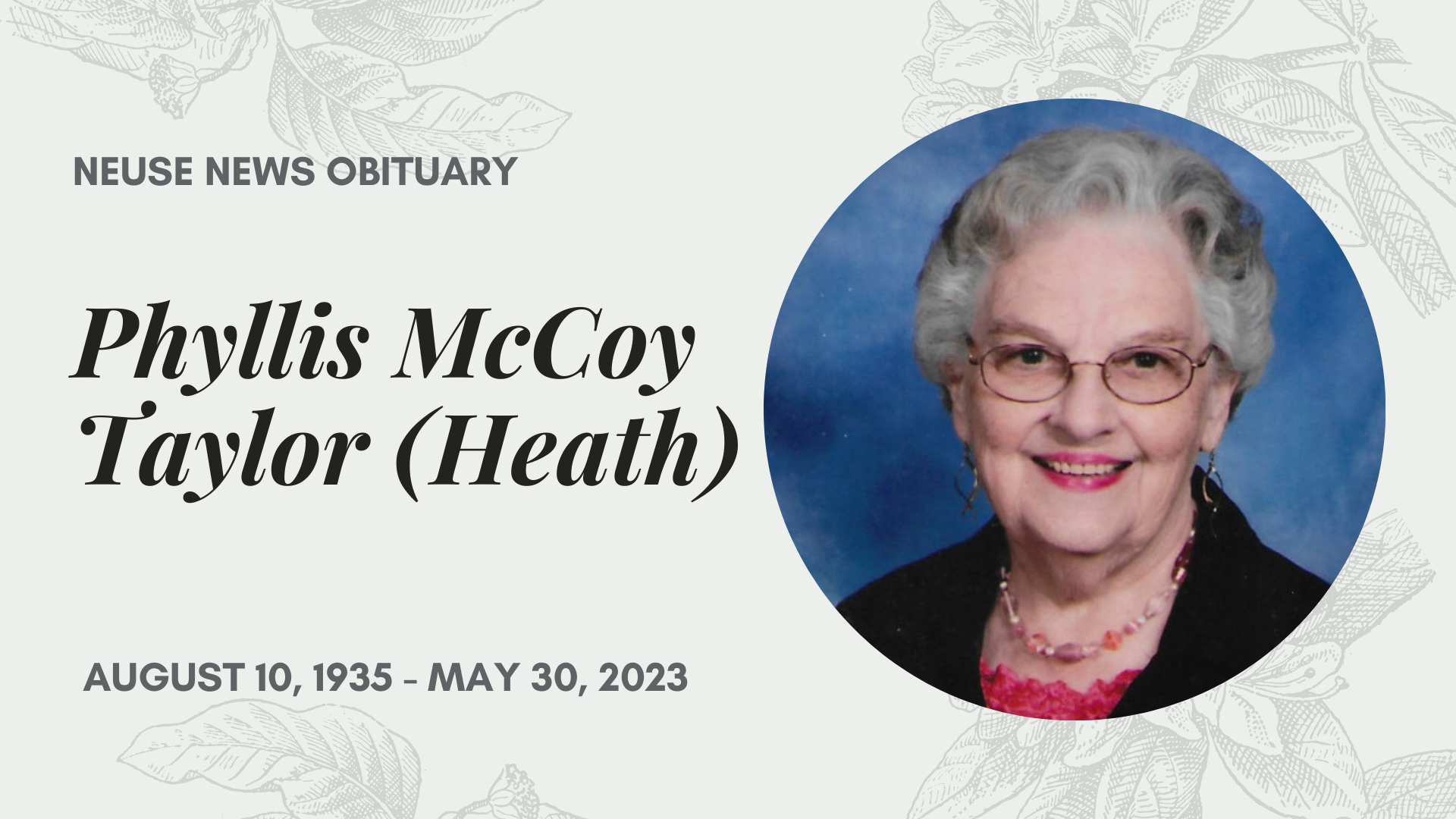 Obituary - Phyllis McCoy Taylor (Heath) — Neuse News Obituary - Phyllis McCoy Taylor (Heath) — Neuse News