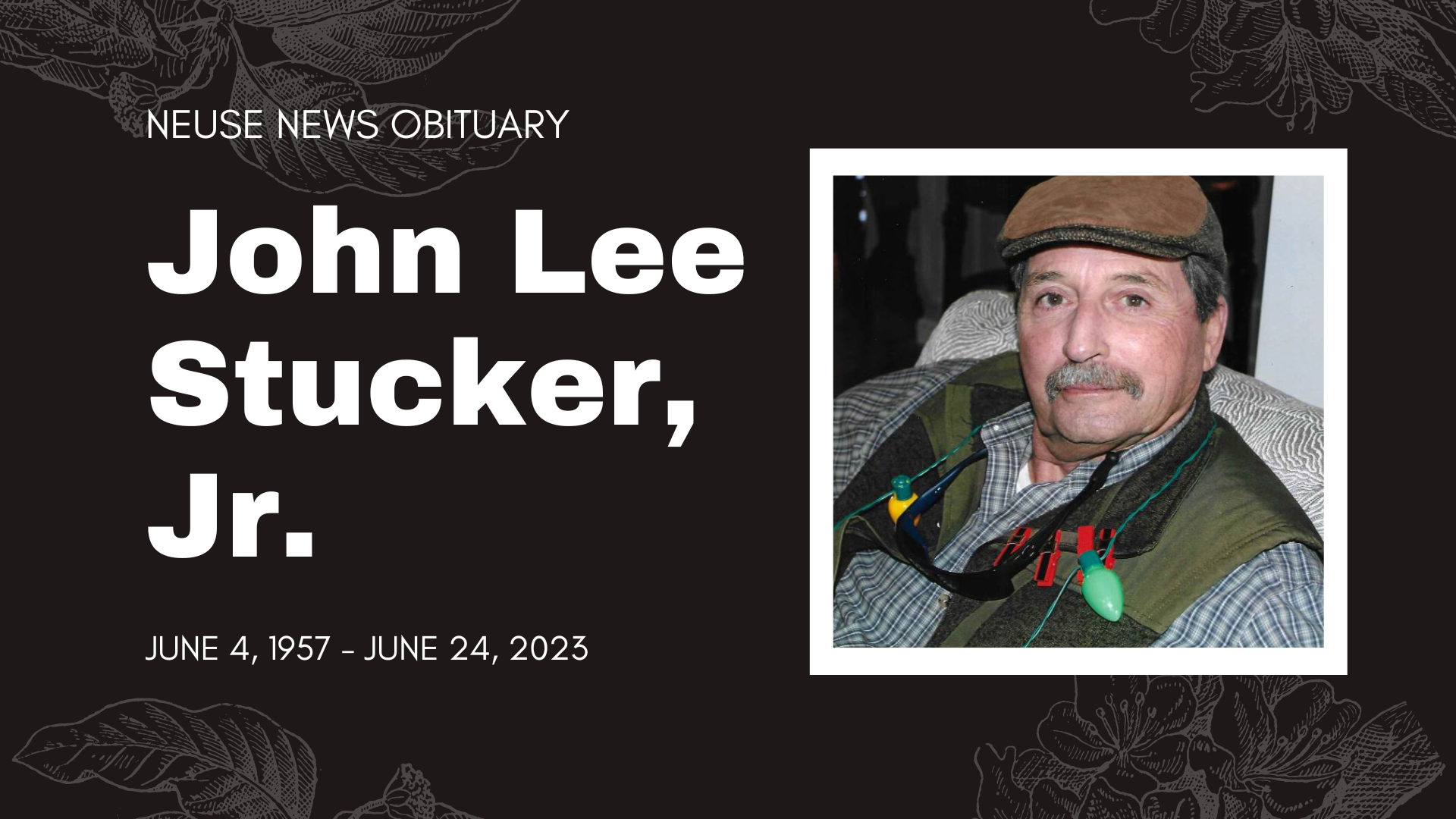 Obituary: John Lee Stucker — Neuse News