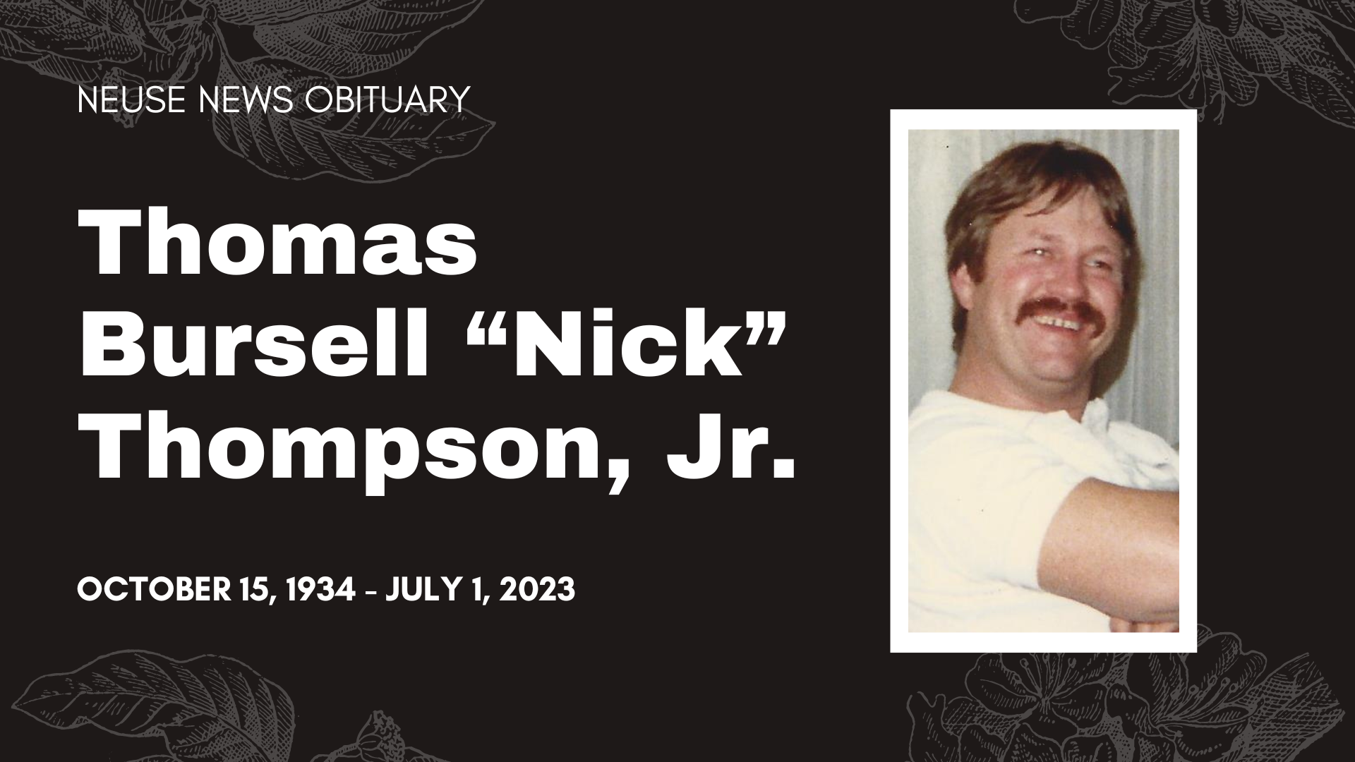 Obituary: Thomas Bursell “Nick” Thompson, Jr. — Neuse News