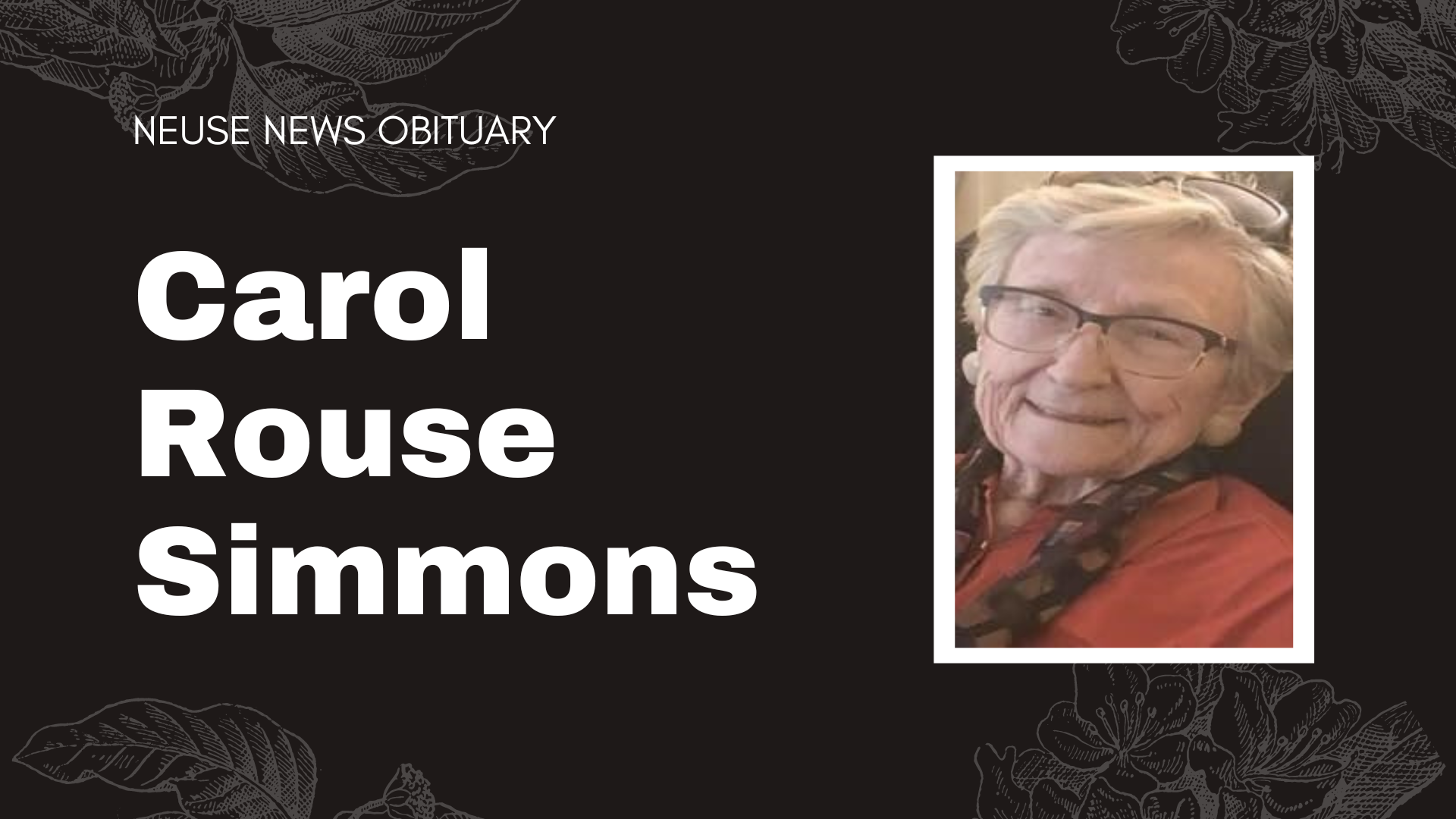 Obituary: Carol Rouse Simmons — Neuse News