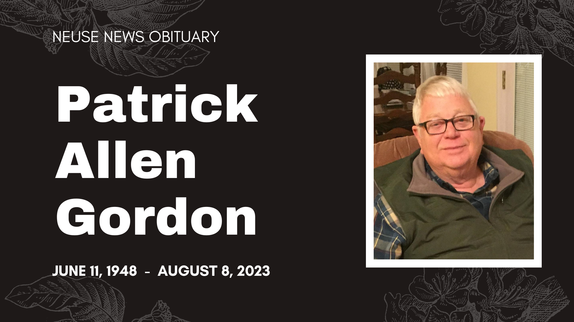 Obituary: Patrick Allen Gordon — Neuse News