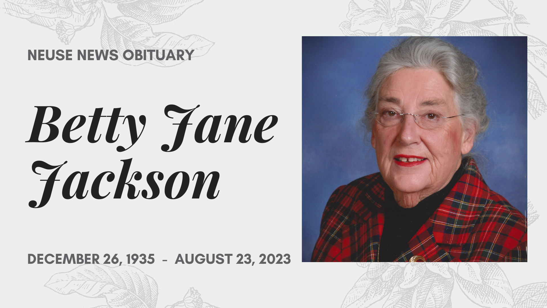 Obituary - Betty Jane Jackson — Neuse News Obituary - Betty Jane Jackson — Neuse News