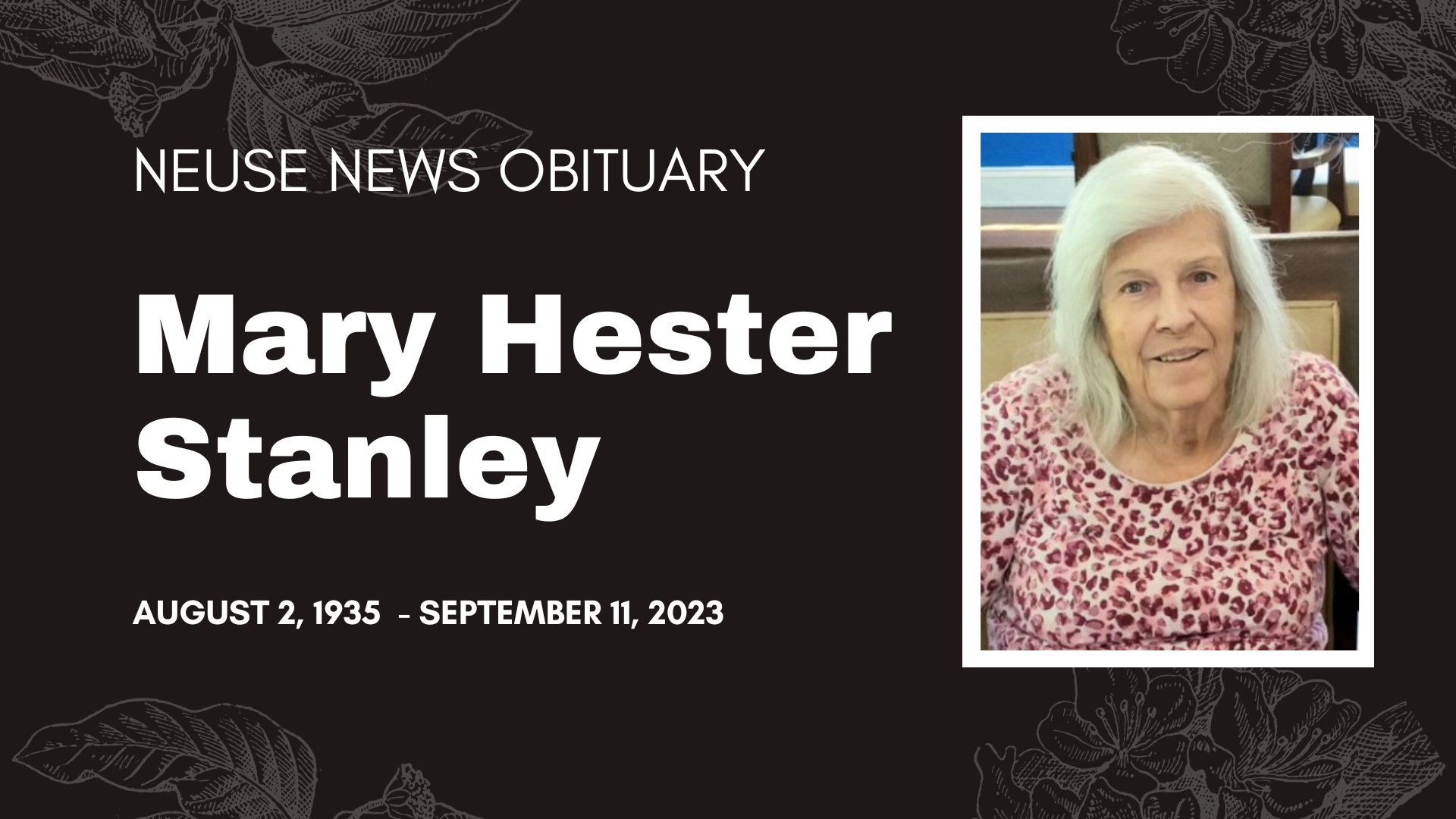 Obituary: Mary Hester Stanley — Neuse News