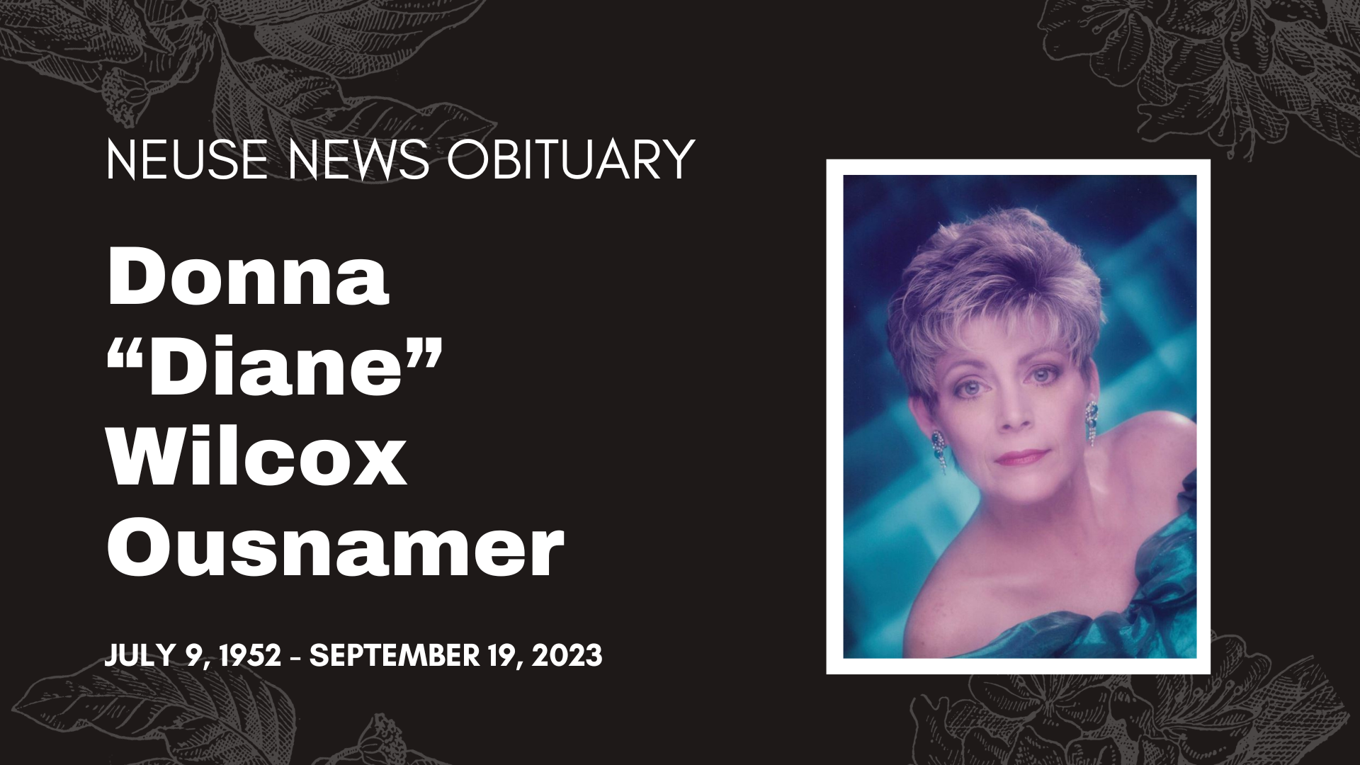 Obituary: Donna “Diane” Wilcox Ousnamer — Neuse News Obituary: Donna “Diane” Wilcox Ousnamer — Neuse News