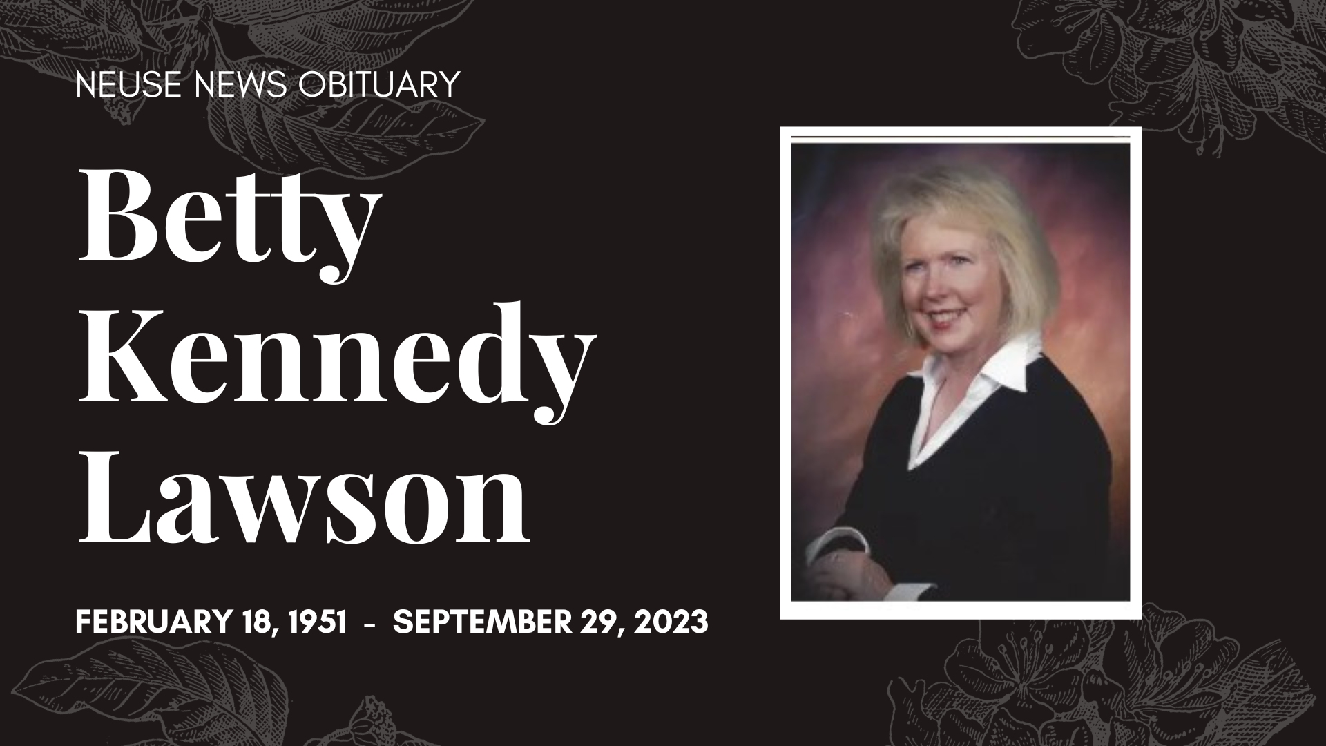 Obituary: Betty Kennedy Lawson — Neuse News