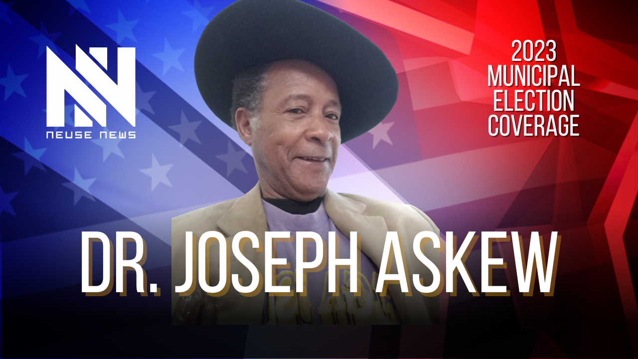 Dr. Joseph (Joe) Askew eyes city council seat with vision for a united ...