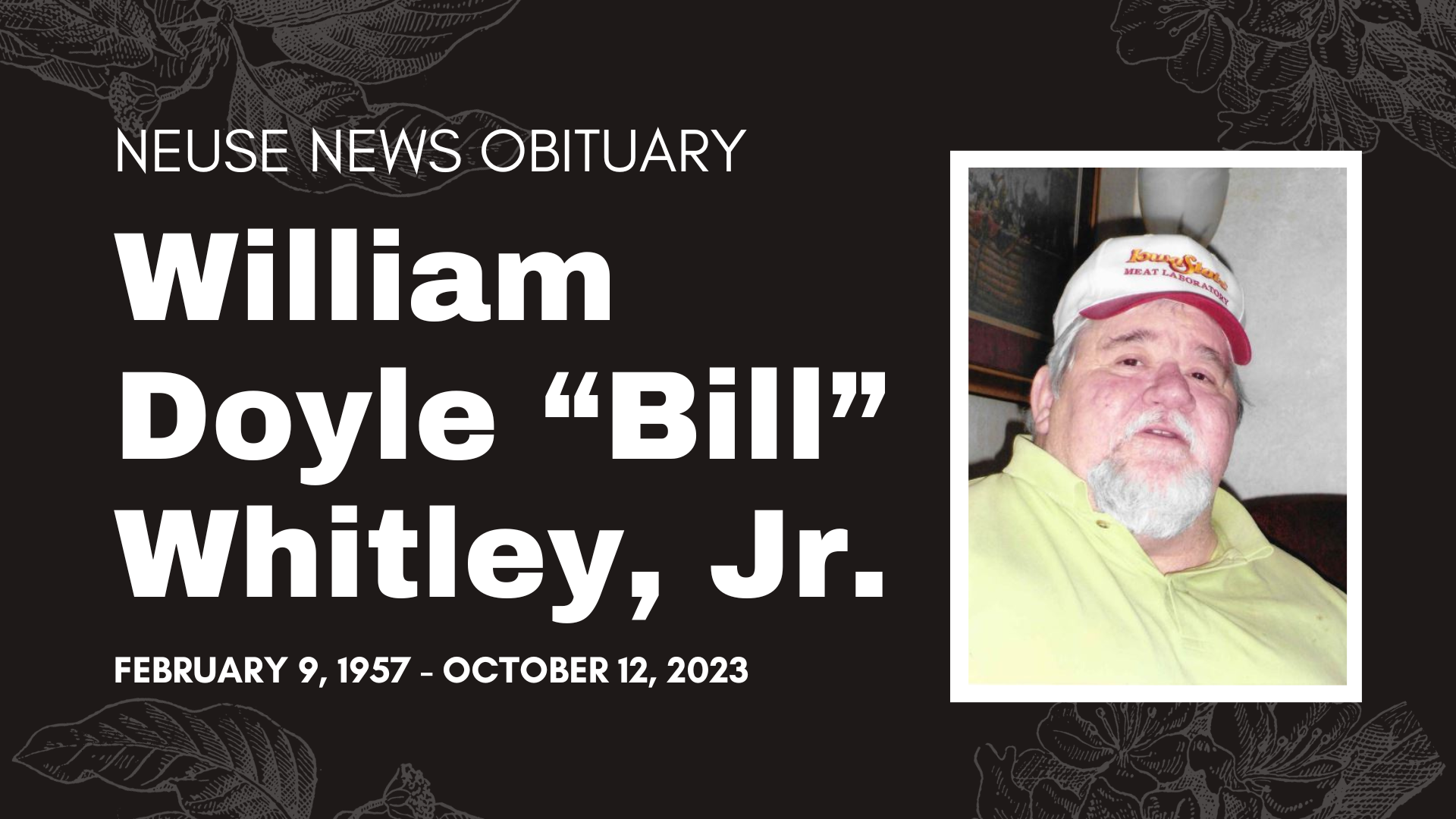 Obituary: William Doyle “Bill” Whitley, Jr. — Neuse News