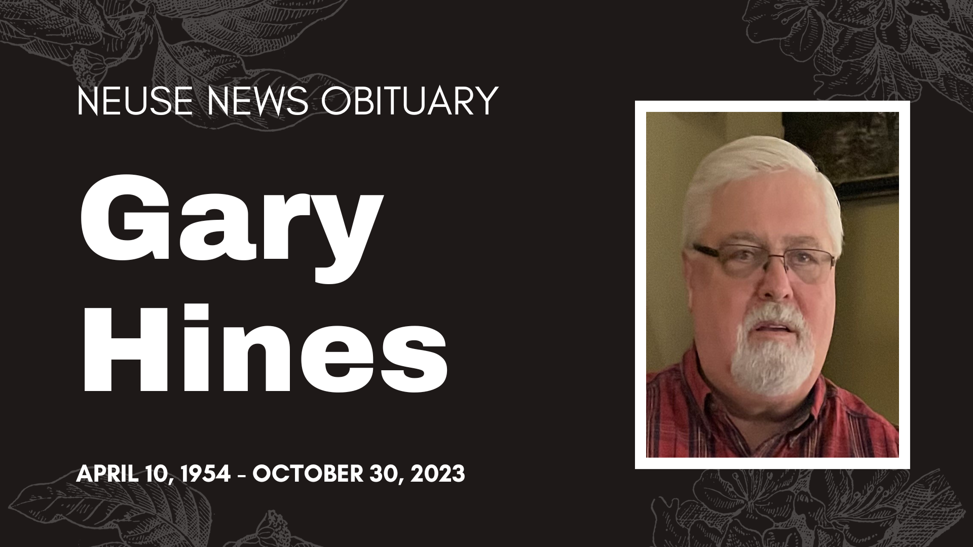 Obituary: Gary Hines — Neuse News