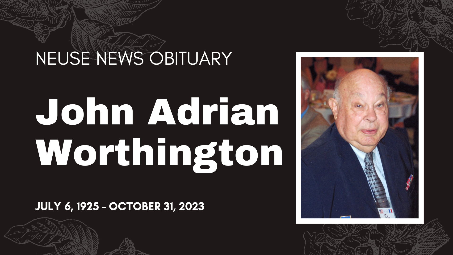 Obituary: John Adrian Worthington — Neuse News