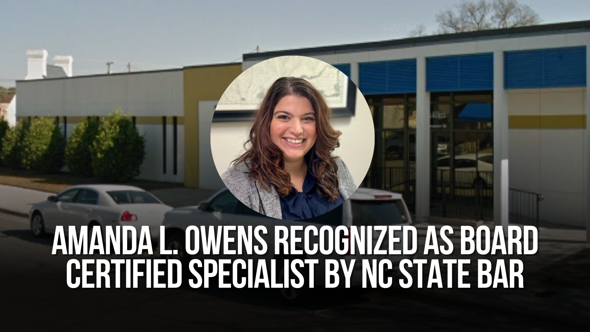 Amanda L. Owens recognized as Board Certified Specialist by NC State ...