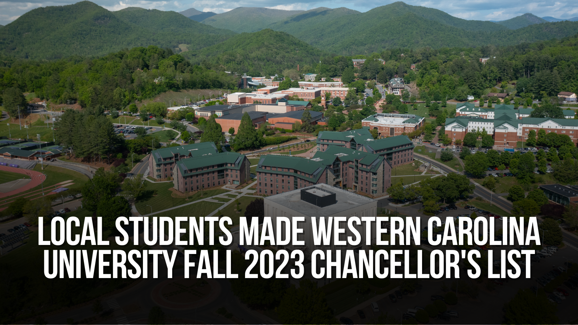 Local Students made Western Carolina University Fall 2023 Chancellor's ...