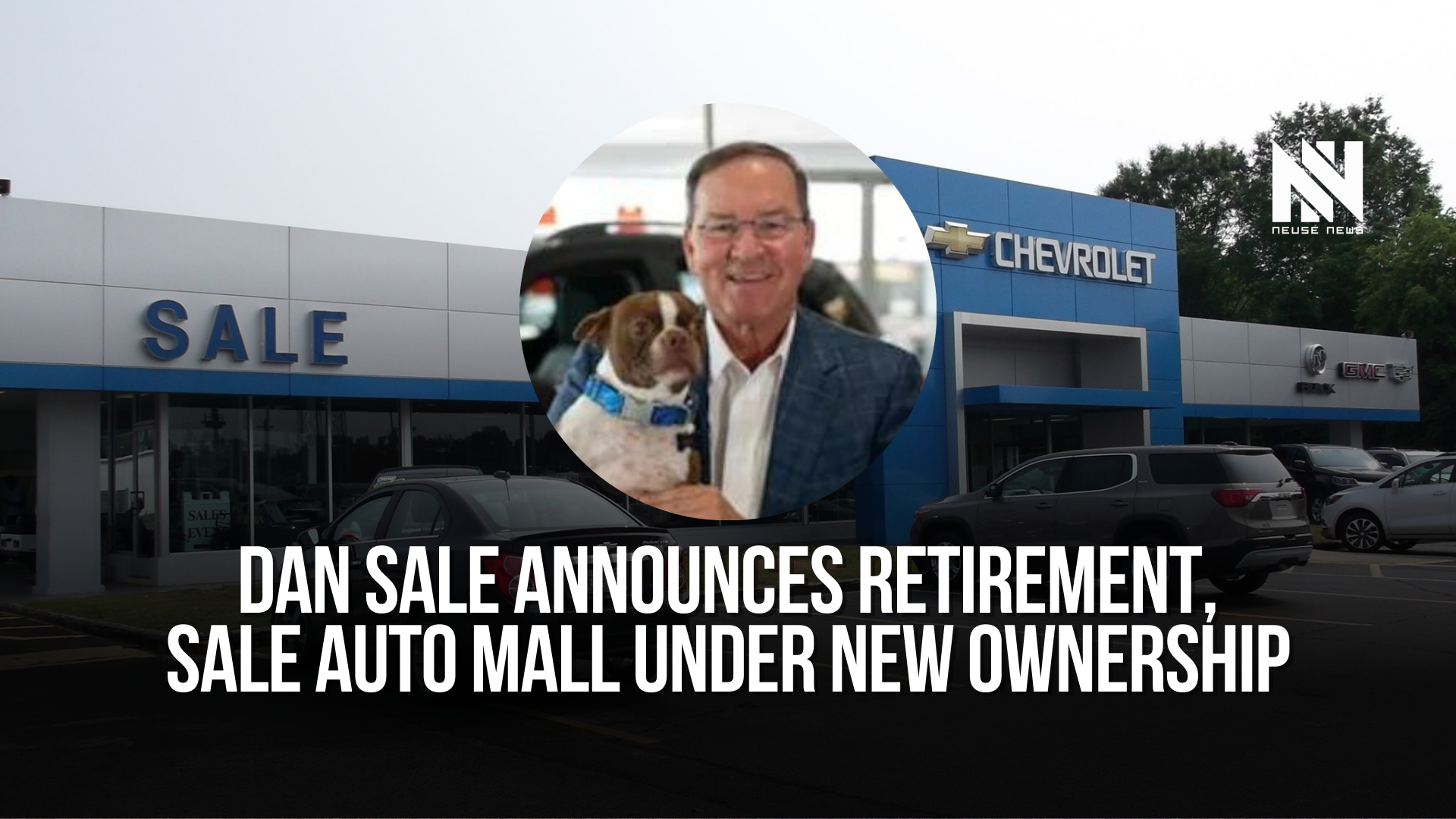 Dan Sale announces retirement, Sale Auto Mall under new ownership ...