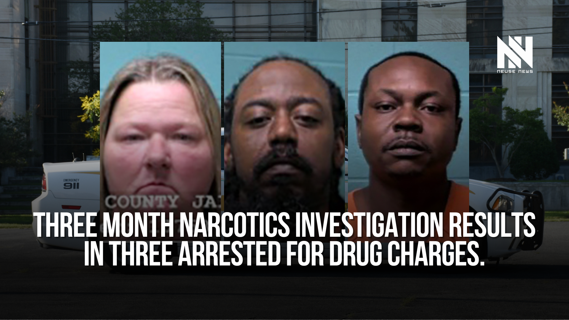Three month narcotics investigation results in three arrested for drug ...