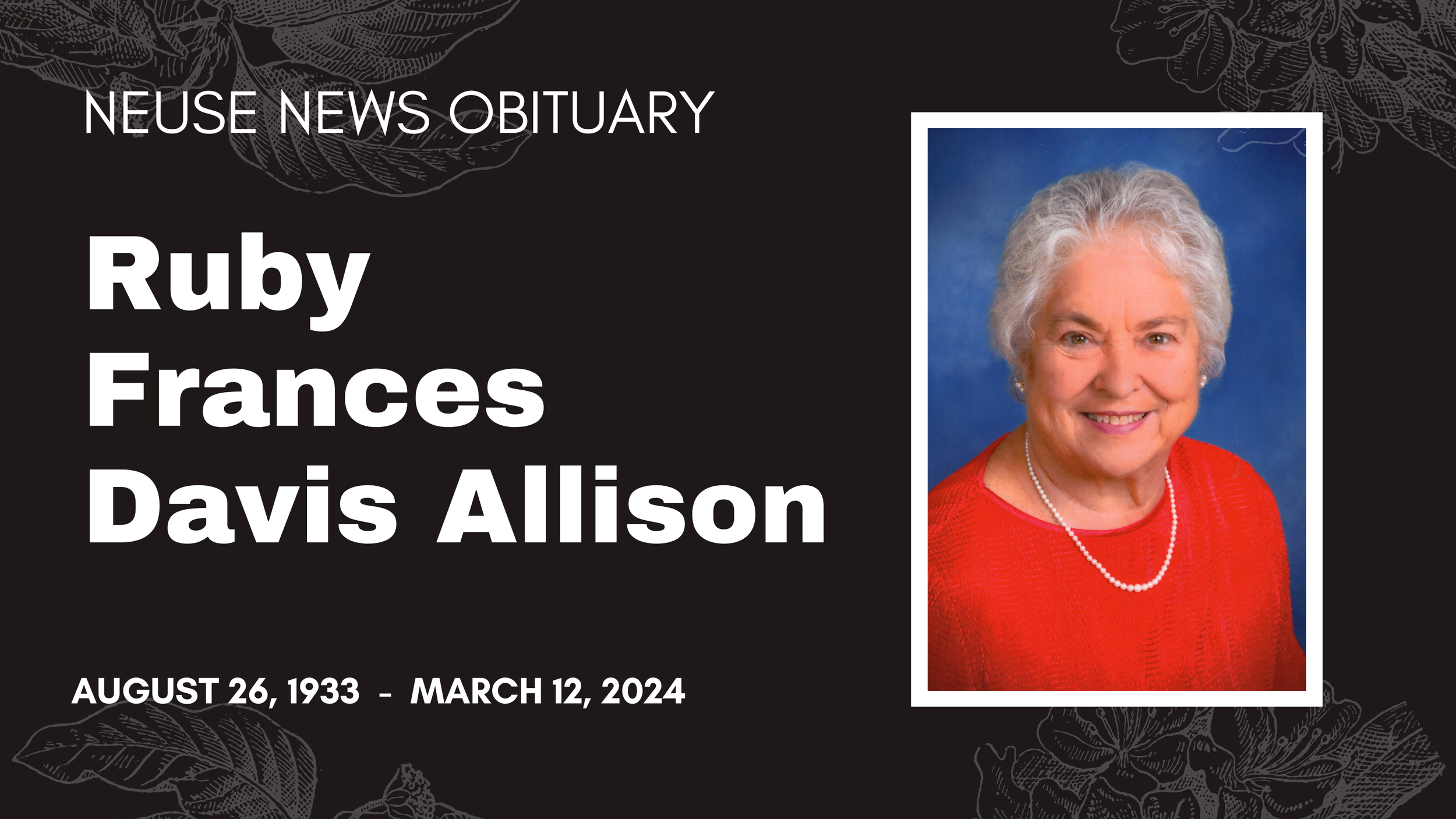 Obituary: Ruby Frances Davis Allison — Neuse News