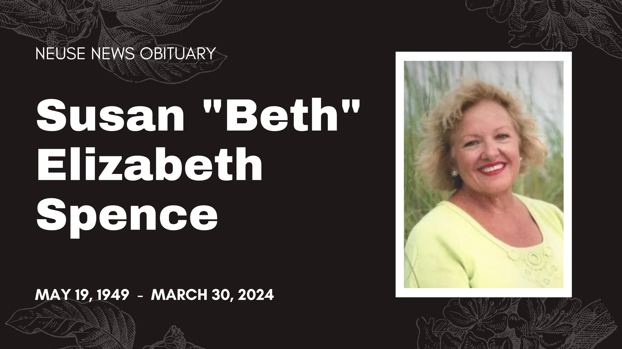 Obituary: Susan Elizabeth Spence — Neuse News