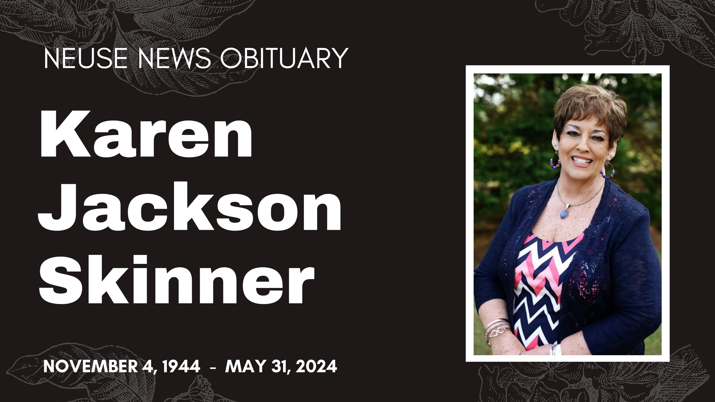 Obituary: Karen Jackson Skinner — Neuse News