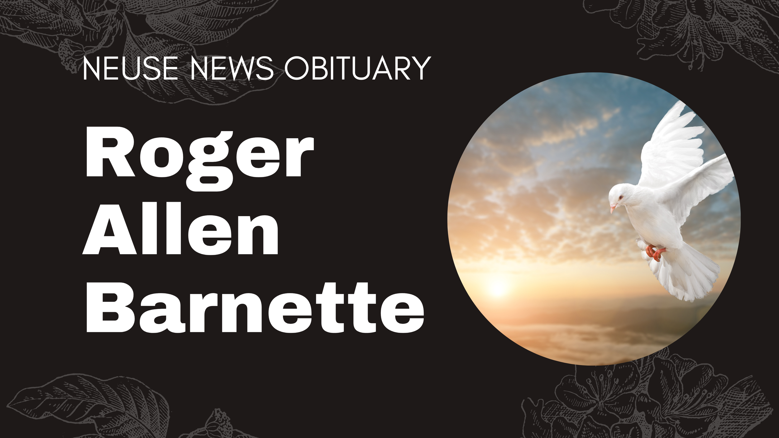 Obituary: Roger Allen Barnette — Neuse News