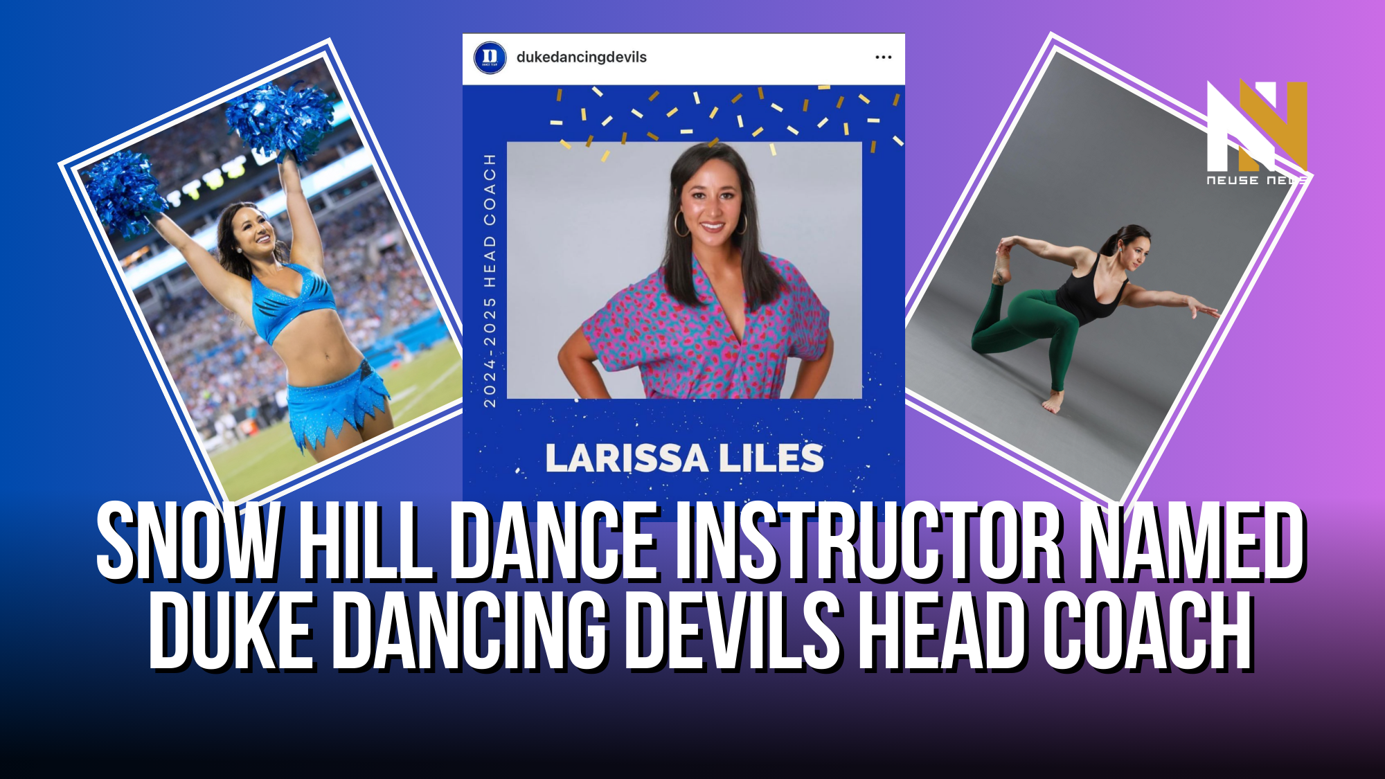 Snow Hill dance instructor named Duke Dancing Devils Head Coach — Neuse News