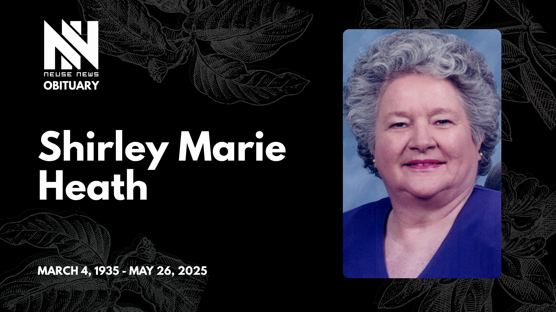 Obituary: Shirley Marie Heath — Neuse News