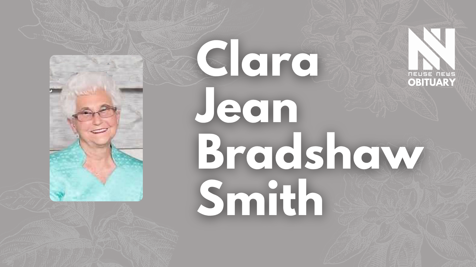Obituary: Clara Jean Bradshaw Smith — Neuse News