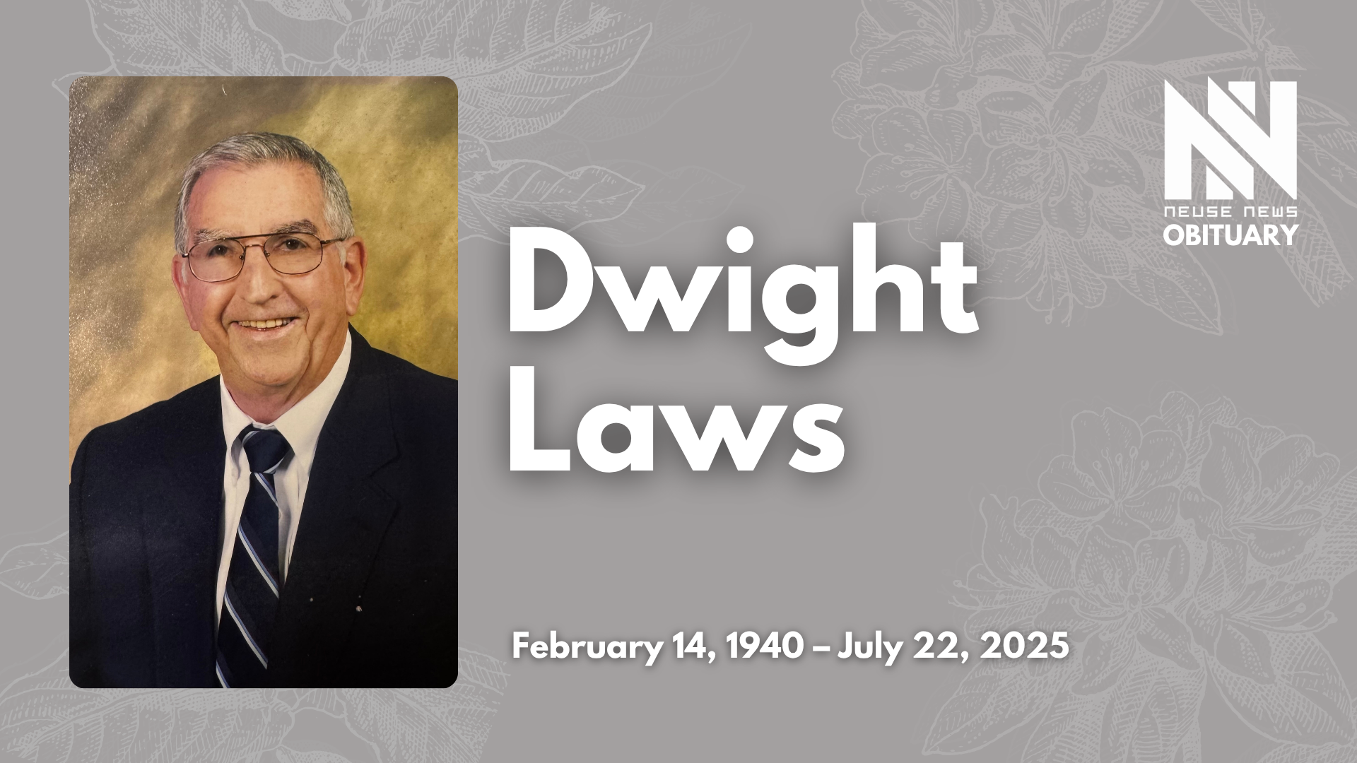 Obituary: Dwight Laws — Neuse News