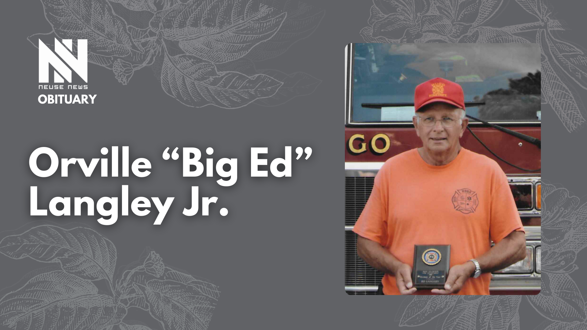 Obituary: Orville “Big Ed” Langley Jr. — Neuse News